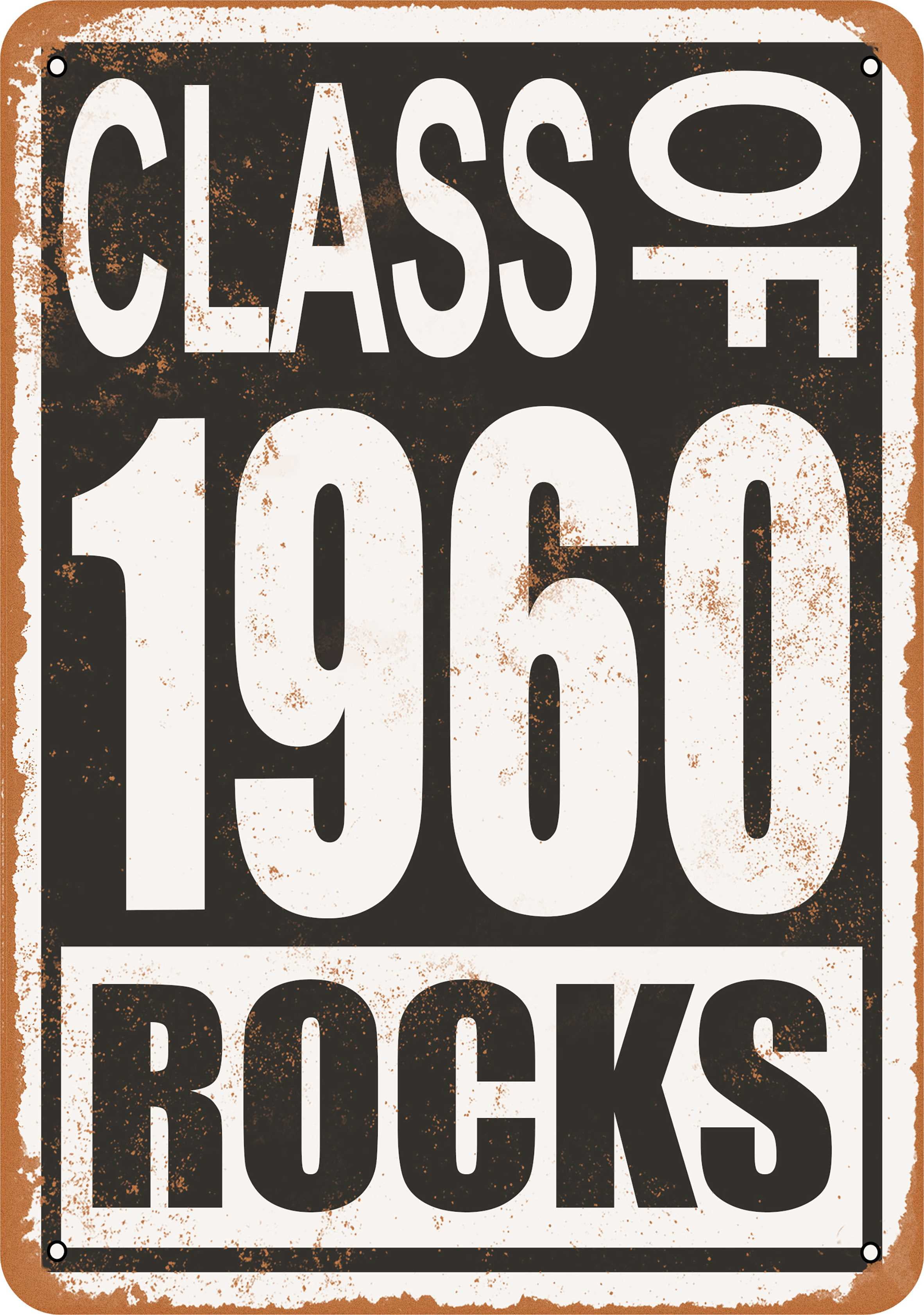 10 x 14 METAL SIGN - Class of 1960 Rocks - Vintage Rusty Look - Walmart.com