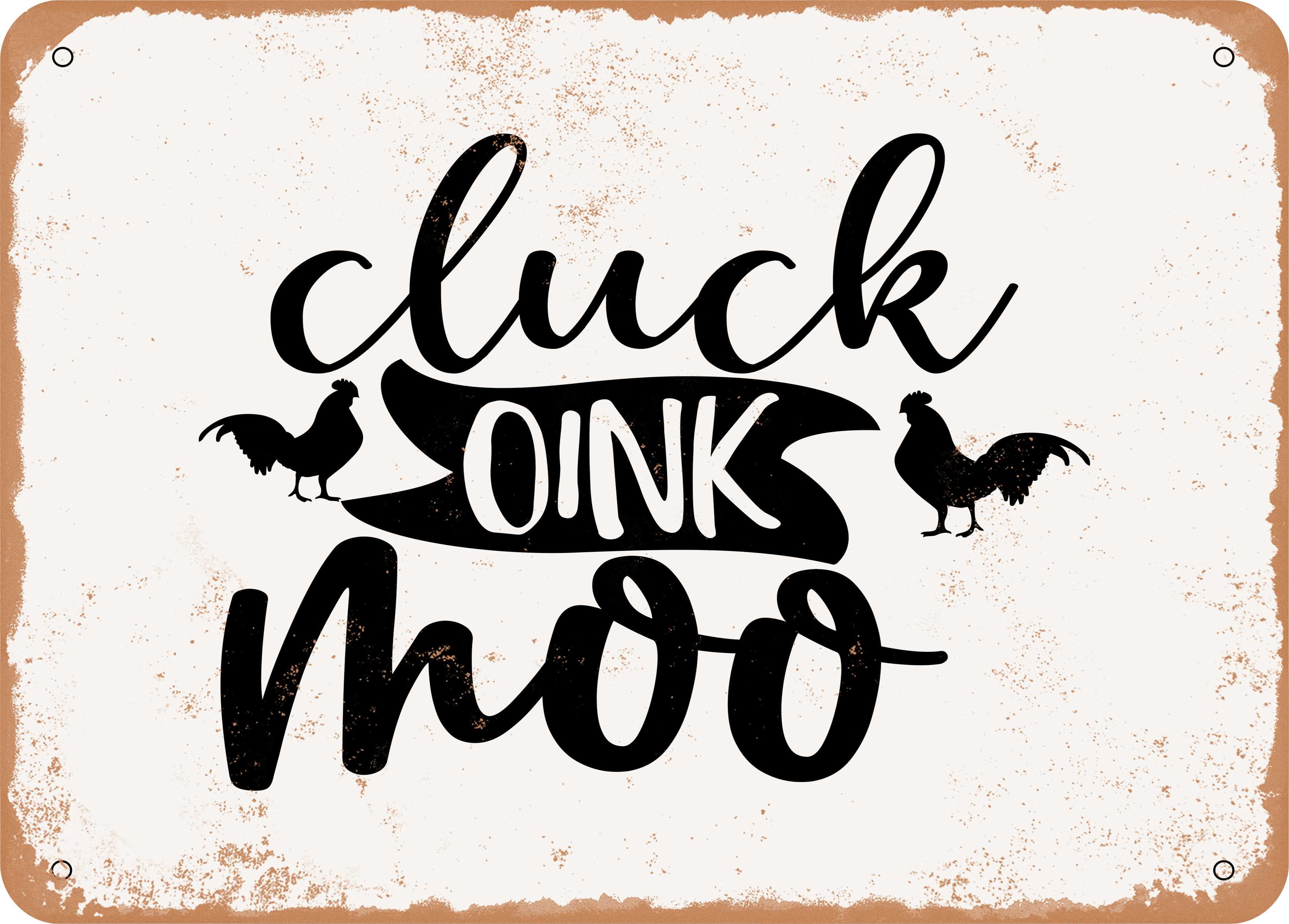 10 x 14 METAL SIGN - Cluck Oink Moo - Vintage Rusty Look - Walmart.com