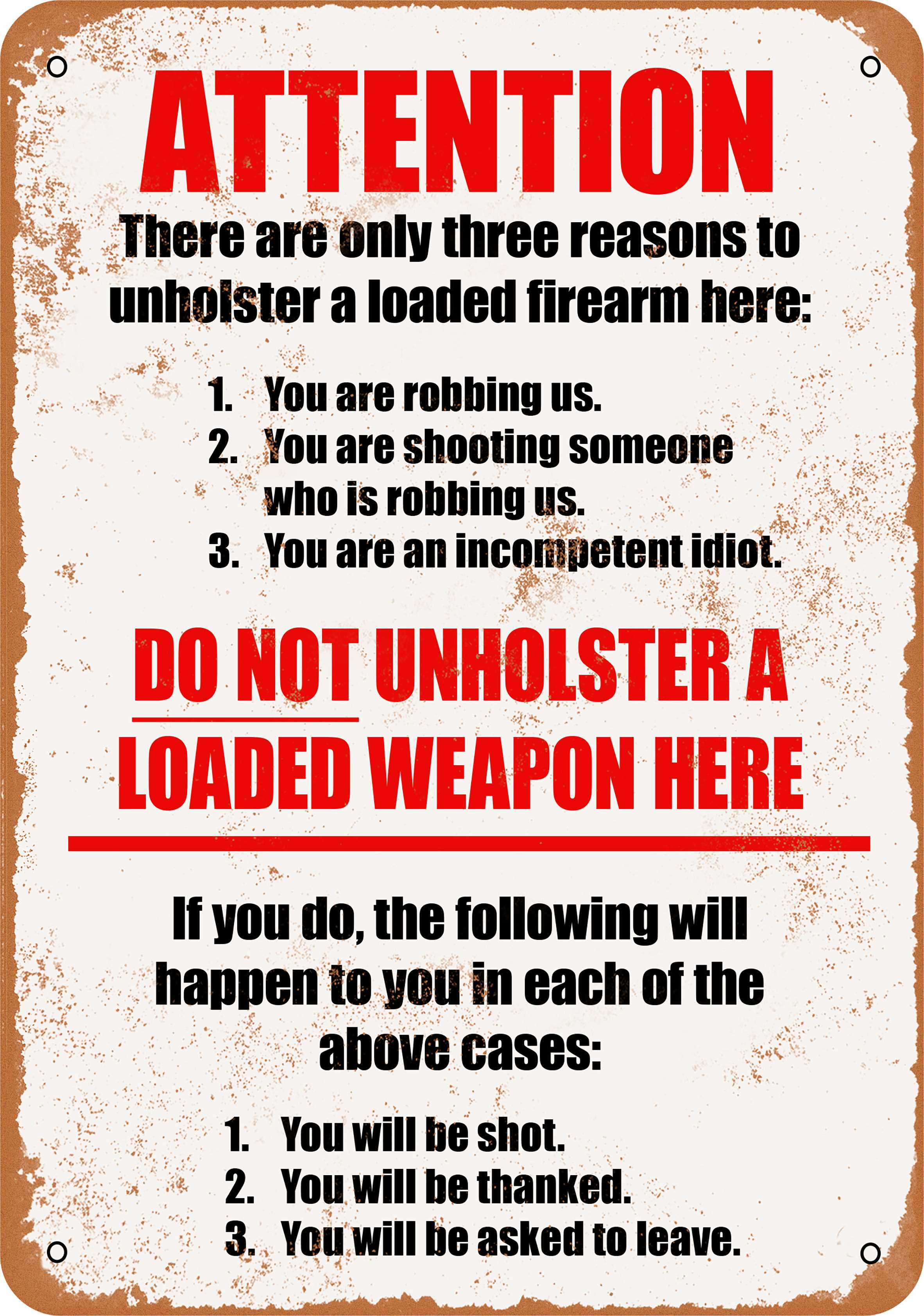 10 x 14 METAL SIGN - Do Not Unholster a Loaded Weapon Here - Vintage ...