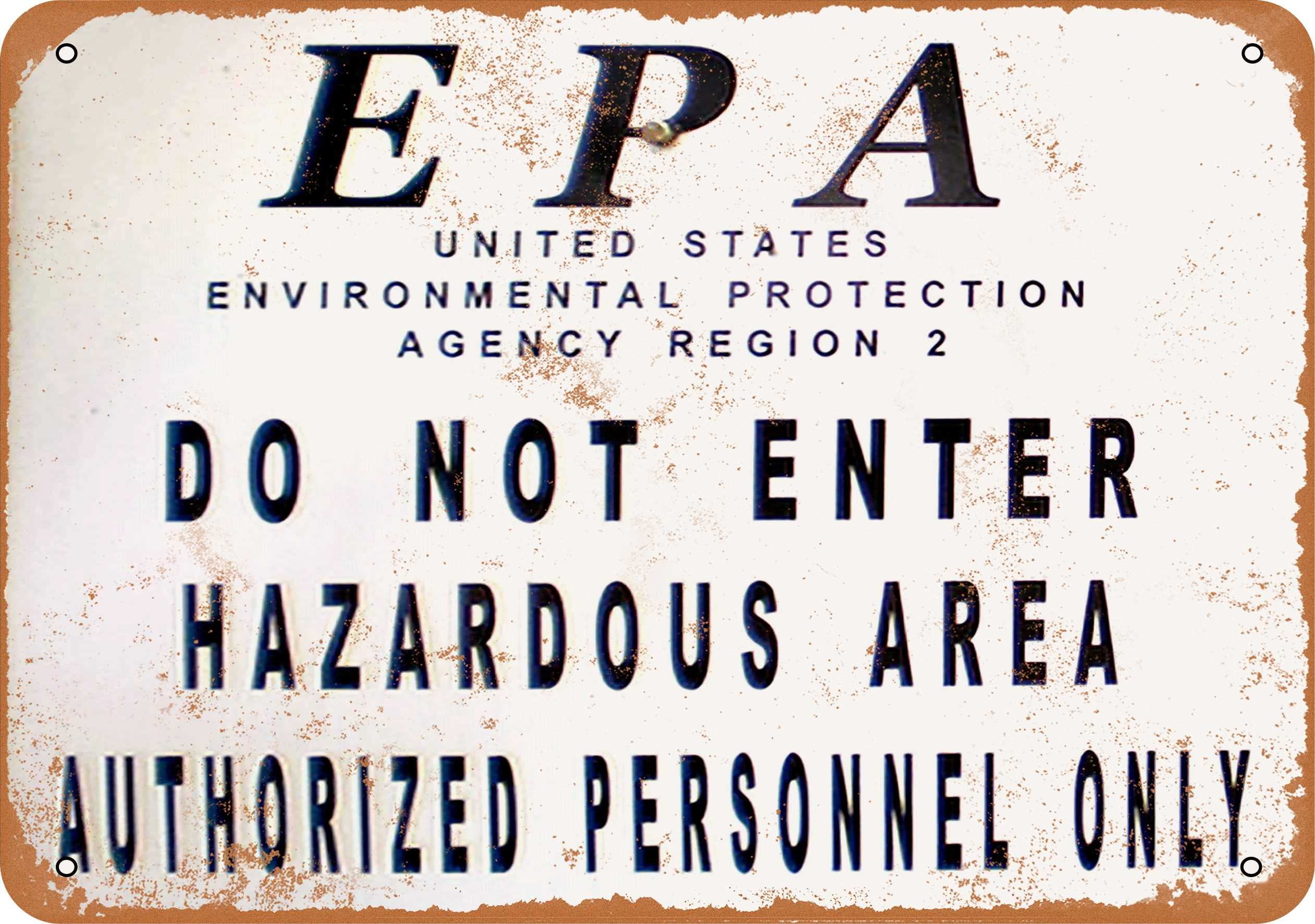 10 x 14 METAL SIGN - EPA Hazardous Site - Vintage Rusty Look - Walmart.com