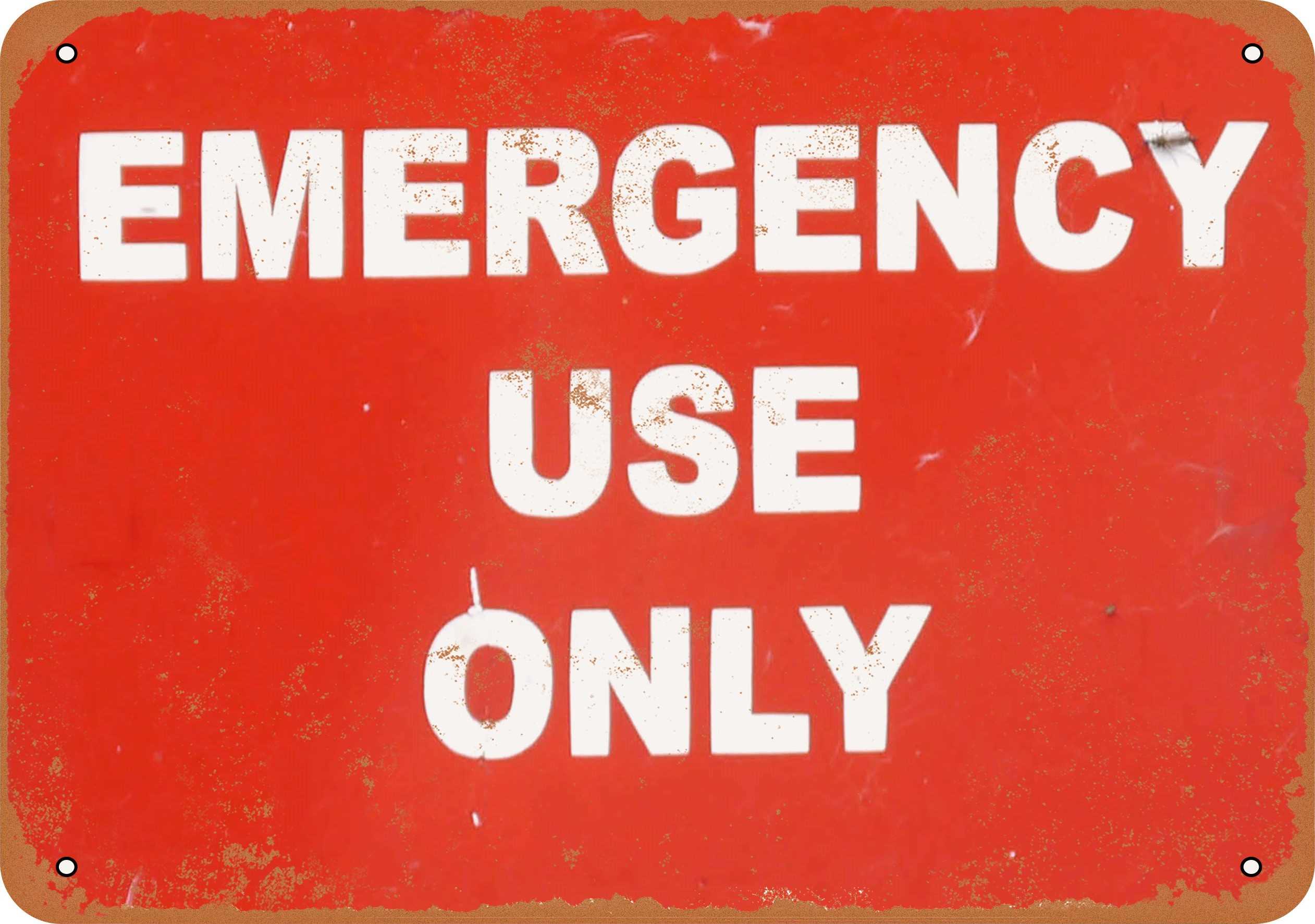 10 x 14 METAL SIGN - Emergency Use Only - Vintage Rusty Look - Walmart.com