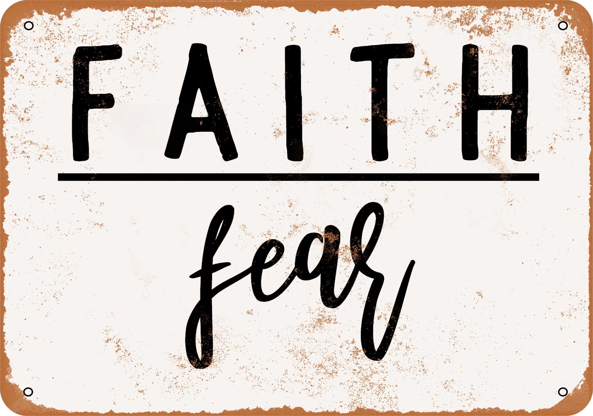 10 x 14 METAL SIGN - Faith Over Fear 3 - Vintage Rusty Look - Walmart.com