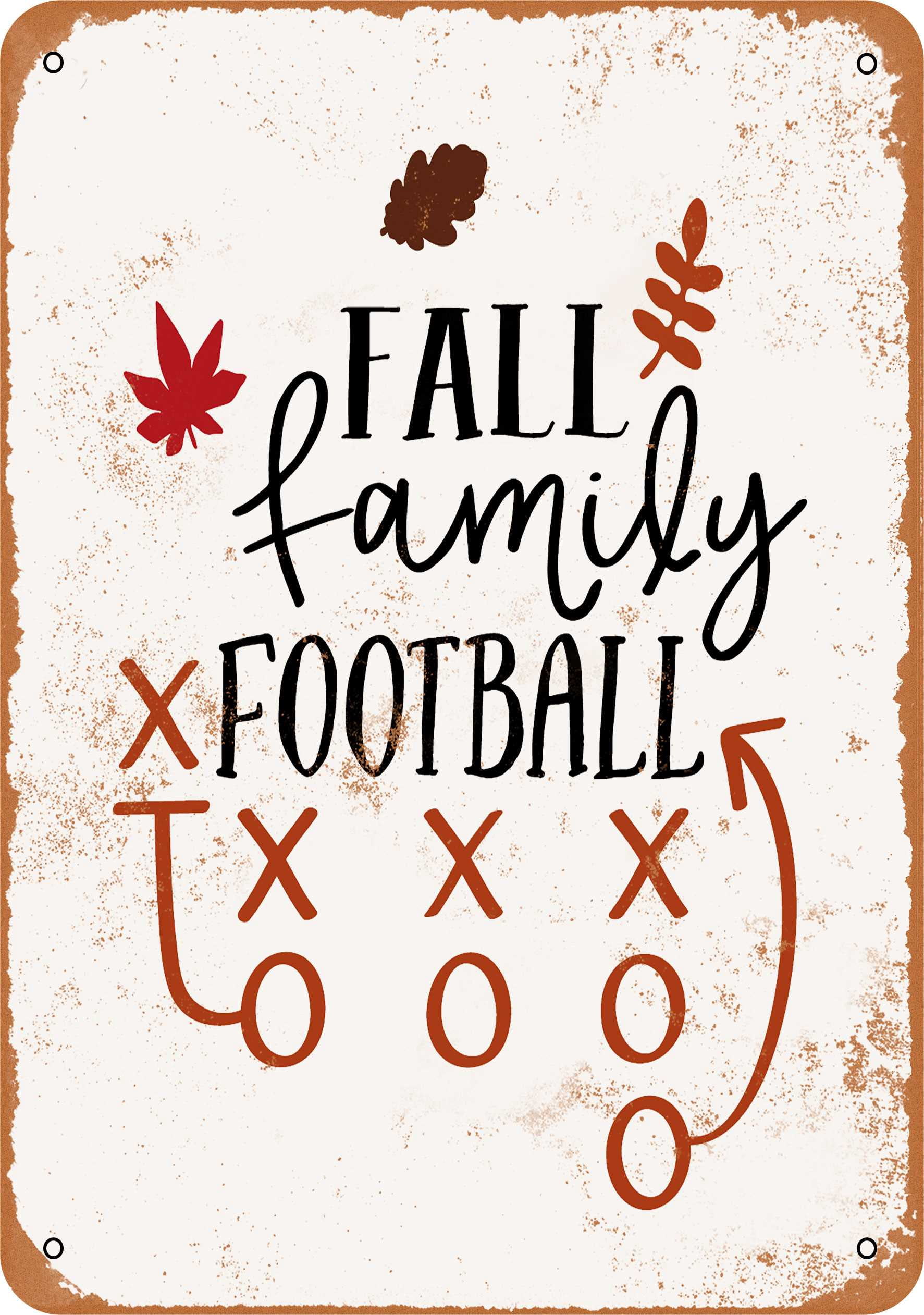 10 x 14 METAL SIGN - Fall Family Football 2 - Vintage Rusty Look ...