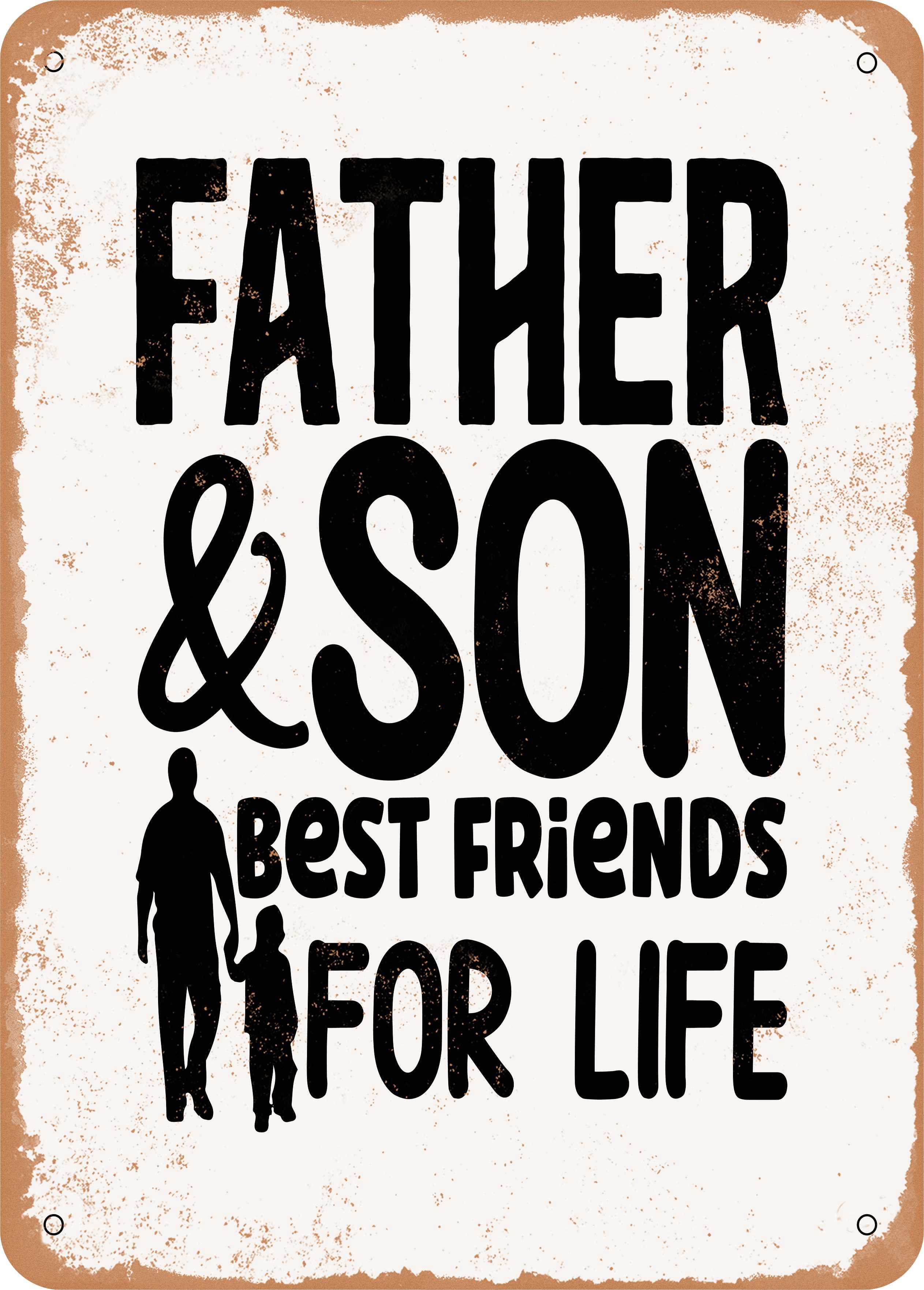 10 x 14 METAL SIGN - Father and Son Best Friends For Life - Vintage ...