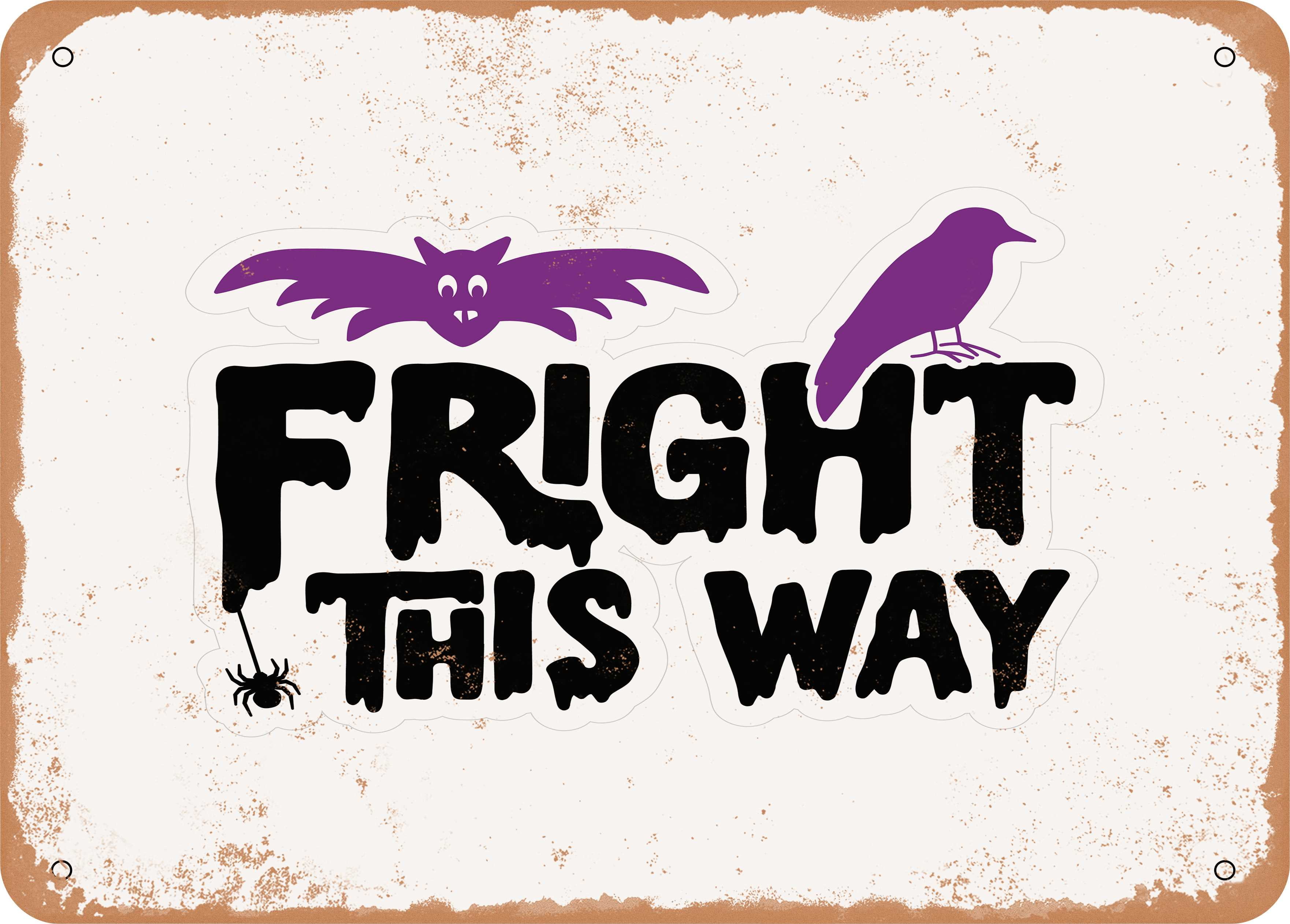 10 x 14 METAL SIGN - Fright This Way - 3 - Vintage Rusty Look - Walmart.com