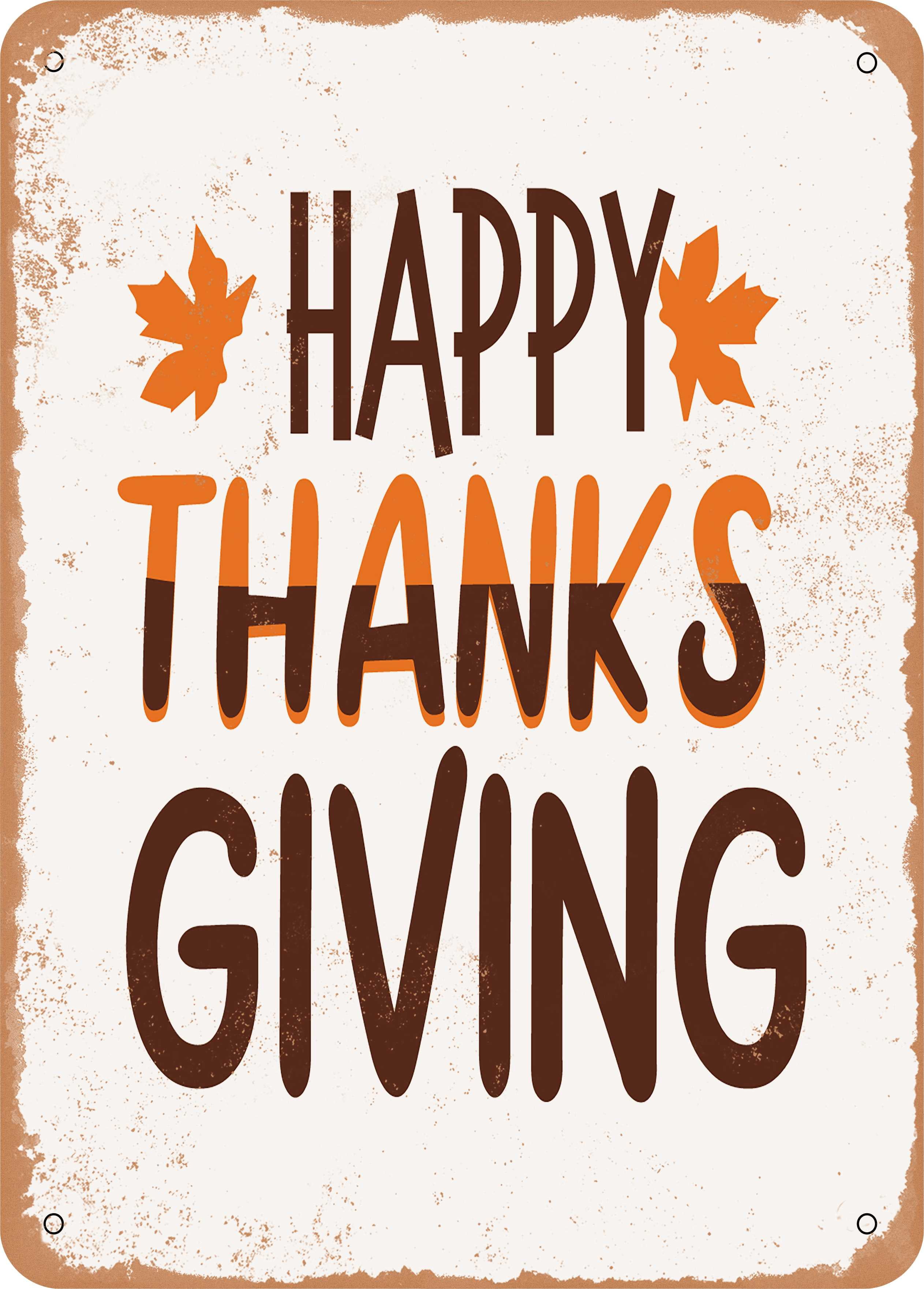 10 x 14 METAL SIGN - Happy Thanks Giving - 3 - Vintage Rusty Look ...
