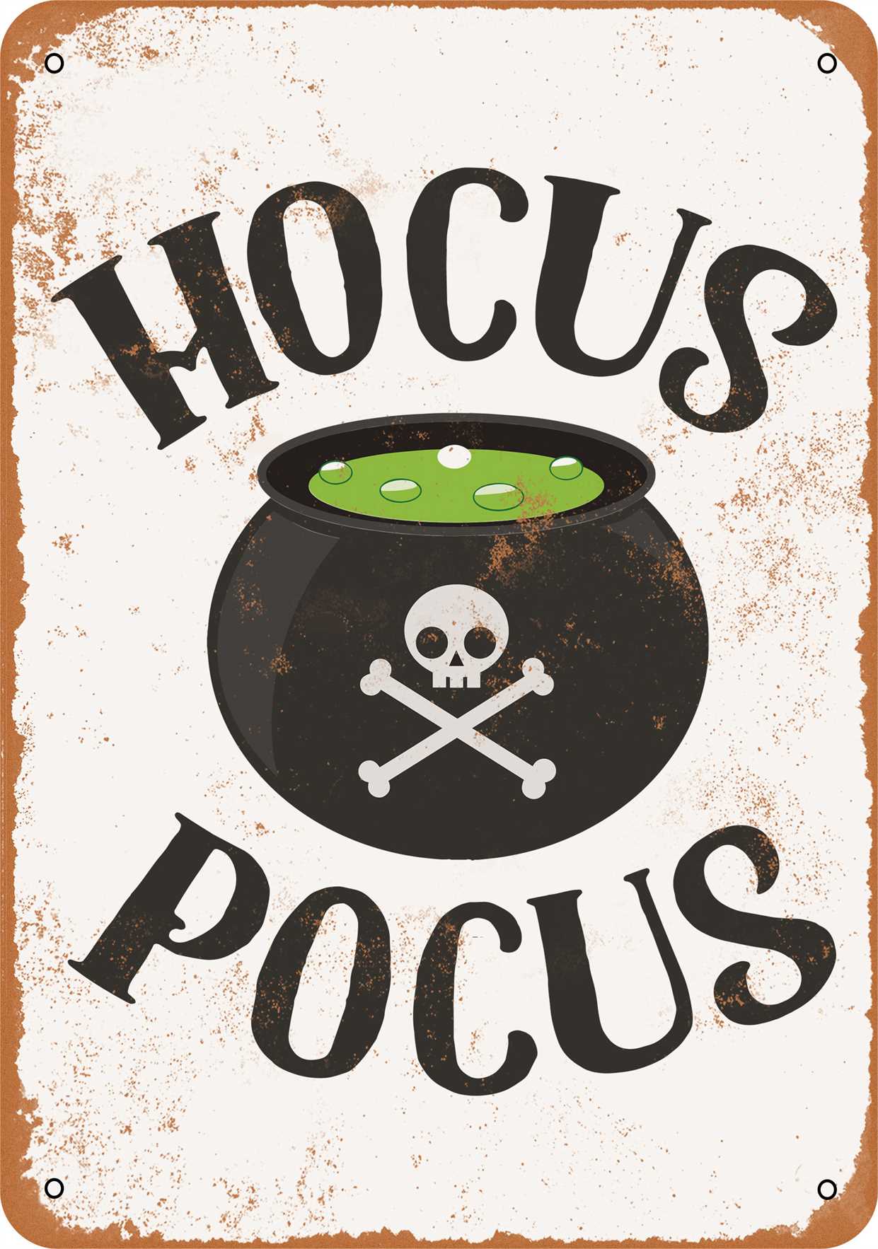 10 x 14 METAL SIGN - Hocus Pocus With Cauldron - Vintage Rusty Look ...