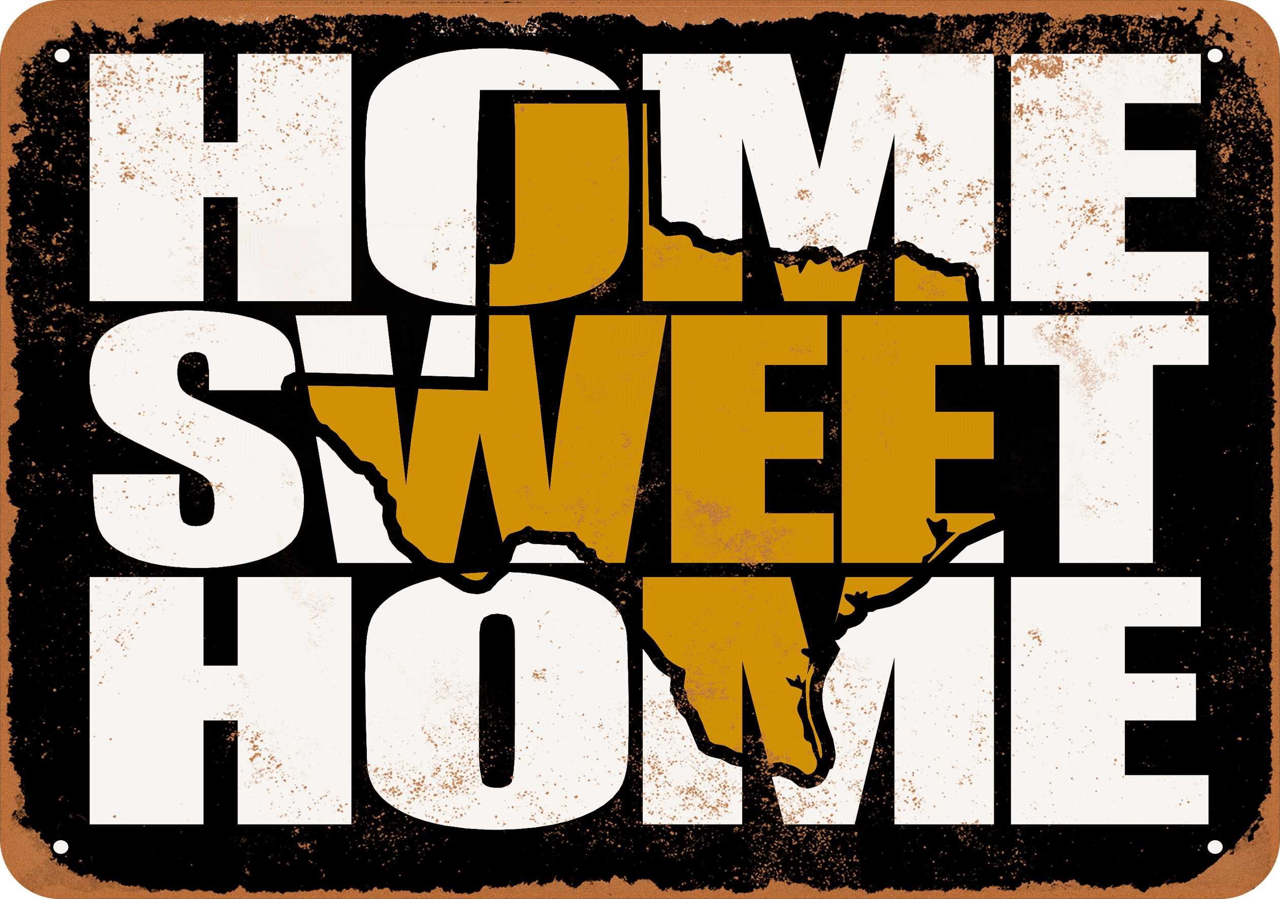 10 x 14 METAL SIGN - Home Sweet Home Texas Black Gold - Vintage Rusty ...