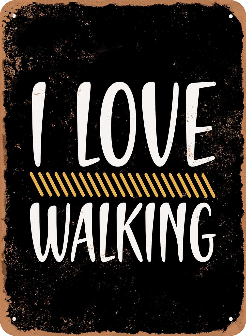 10 x 14 METAL SIGN - I Love Walking - Vintage Rusty Look - Walmart.com