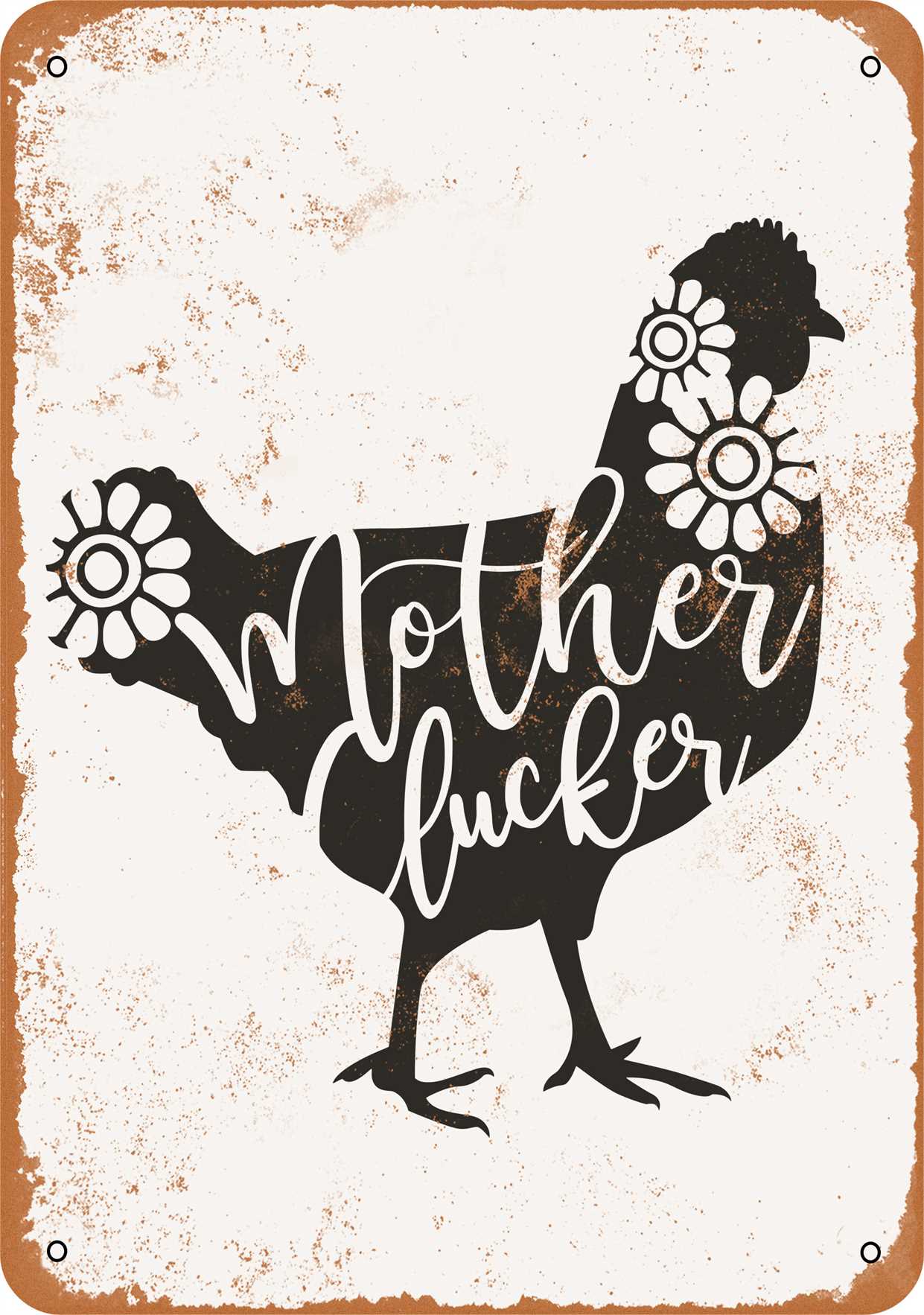 10 x 14 METAL SIGN - Mother Clucker - Vintage Rusty Look - Walmart.com