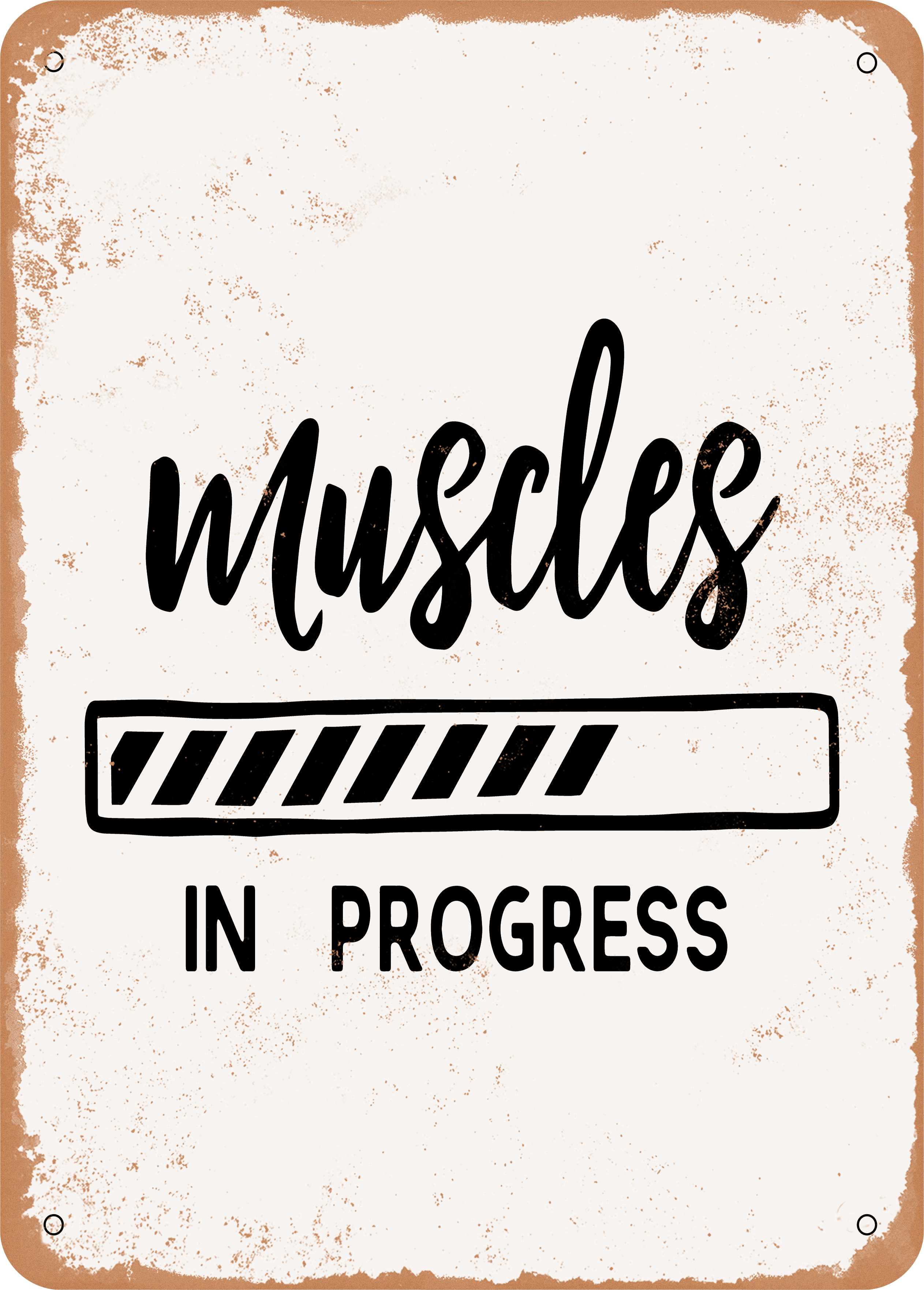 10 x 14 METAL SIGN - Muscles In Progress - Vintage Rusty Look - Walmart.com
