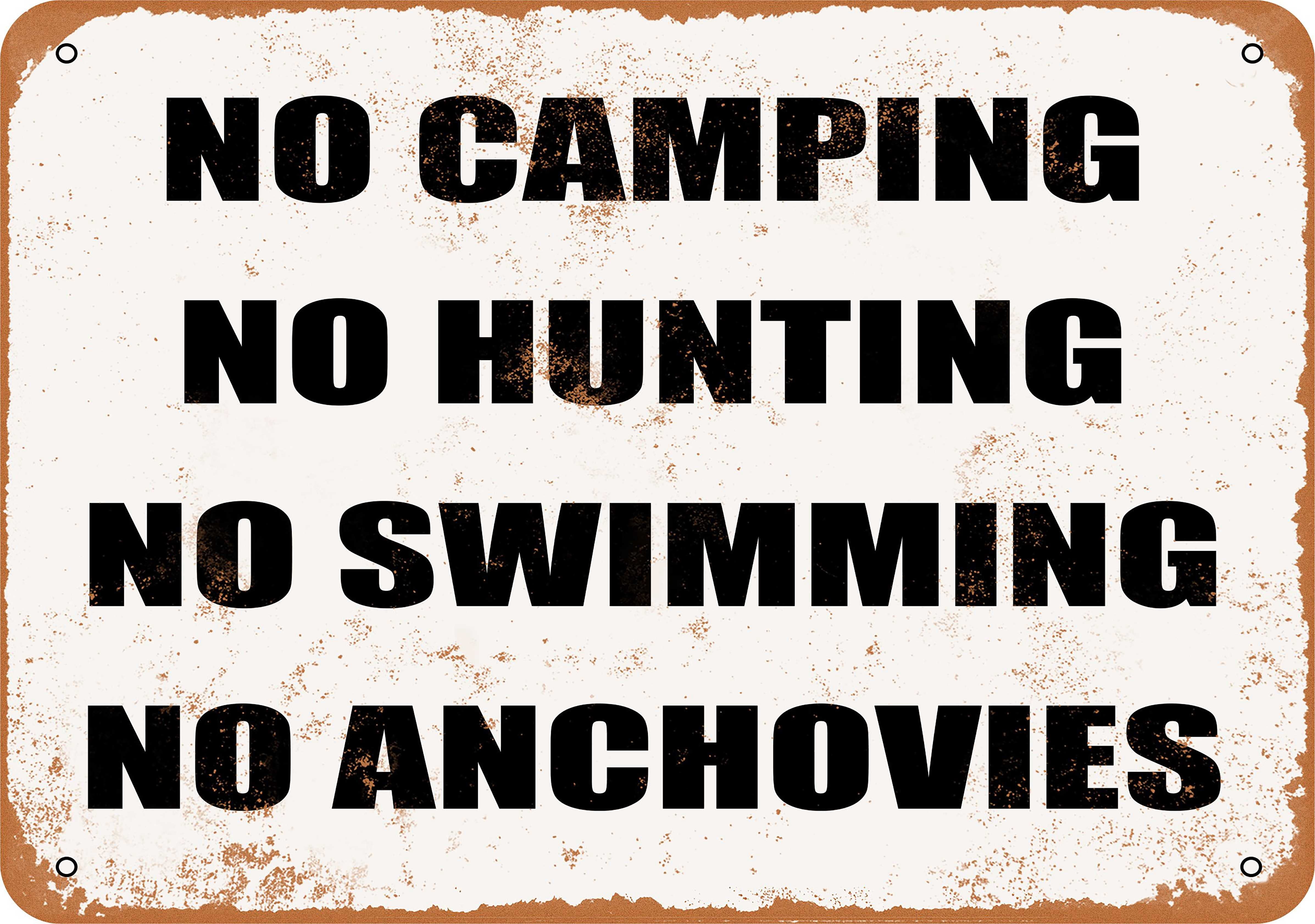 10 x 14 METAL SIGN - No Camping Hunting Swimming or Anchovies - Vintage ...
