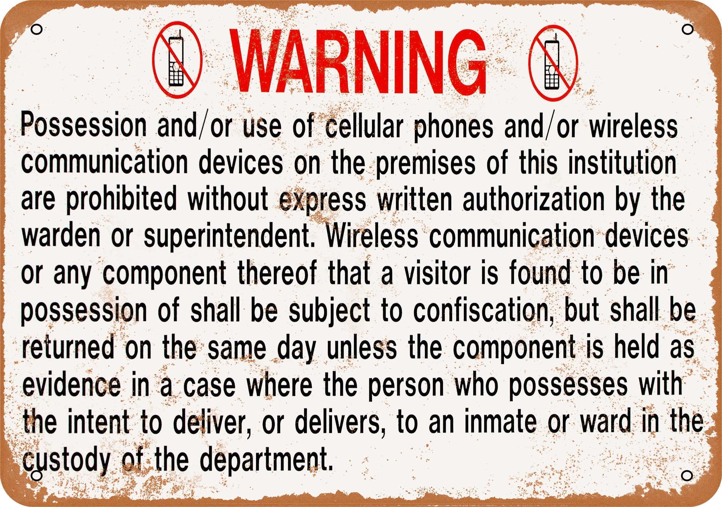 10 x 14 METAL SIGN - No Cell Phones in Prison Warning - Vintage Rusty ...