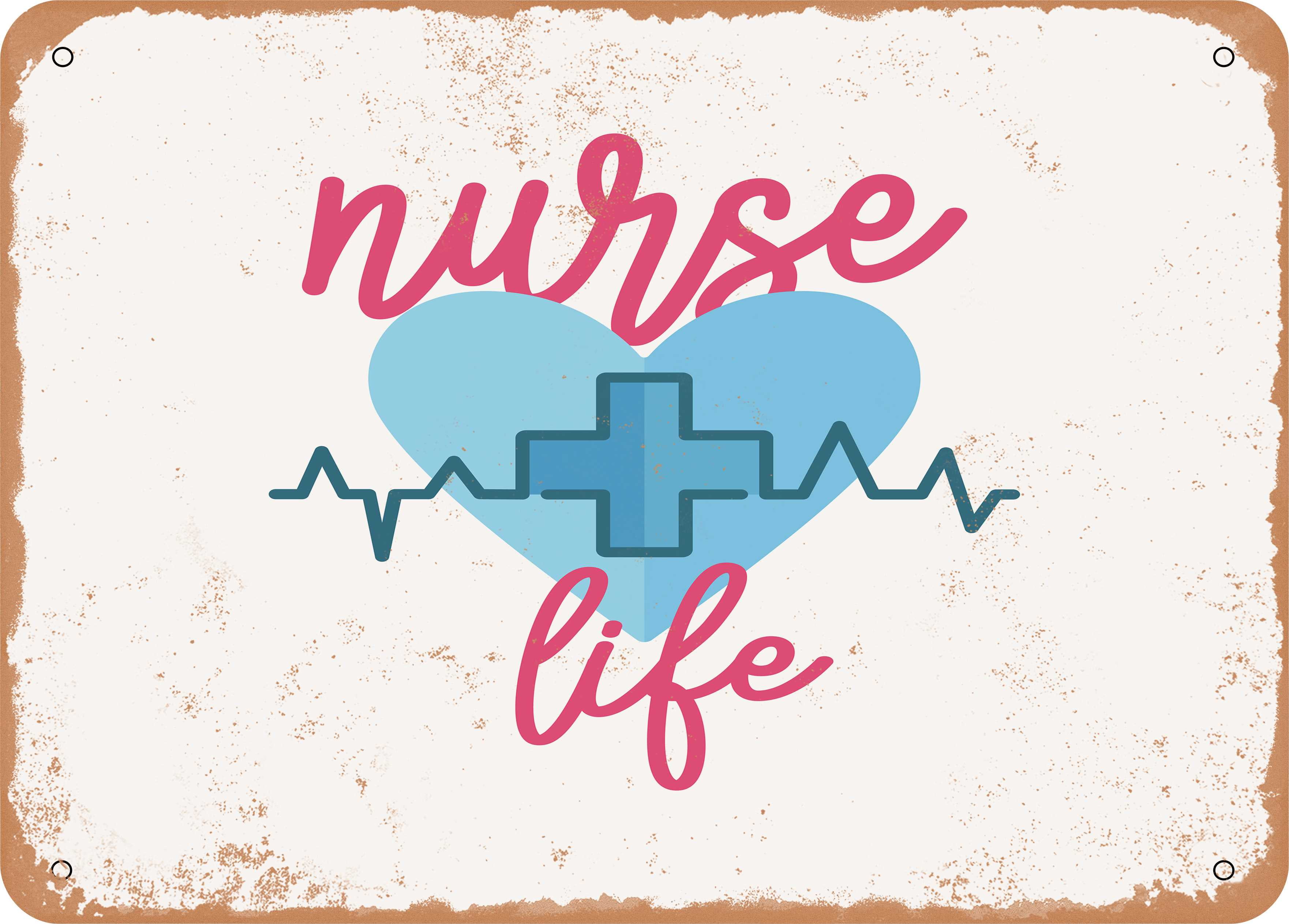 10 x 14 METAL SIGN - Nurse Life2 - Vintage Rusty Look - Walmart.com