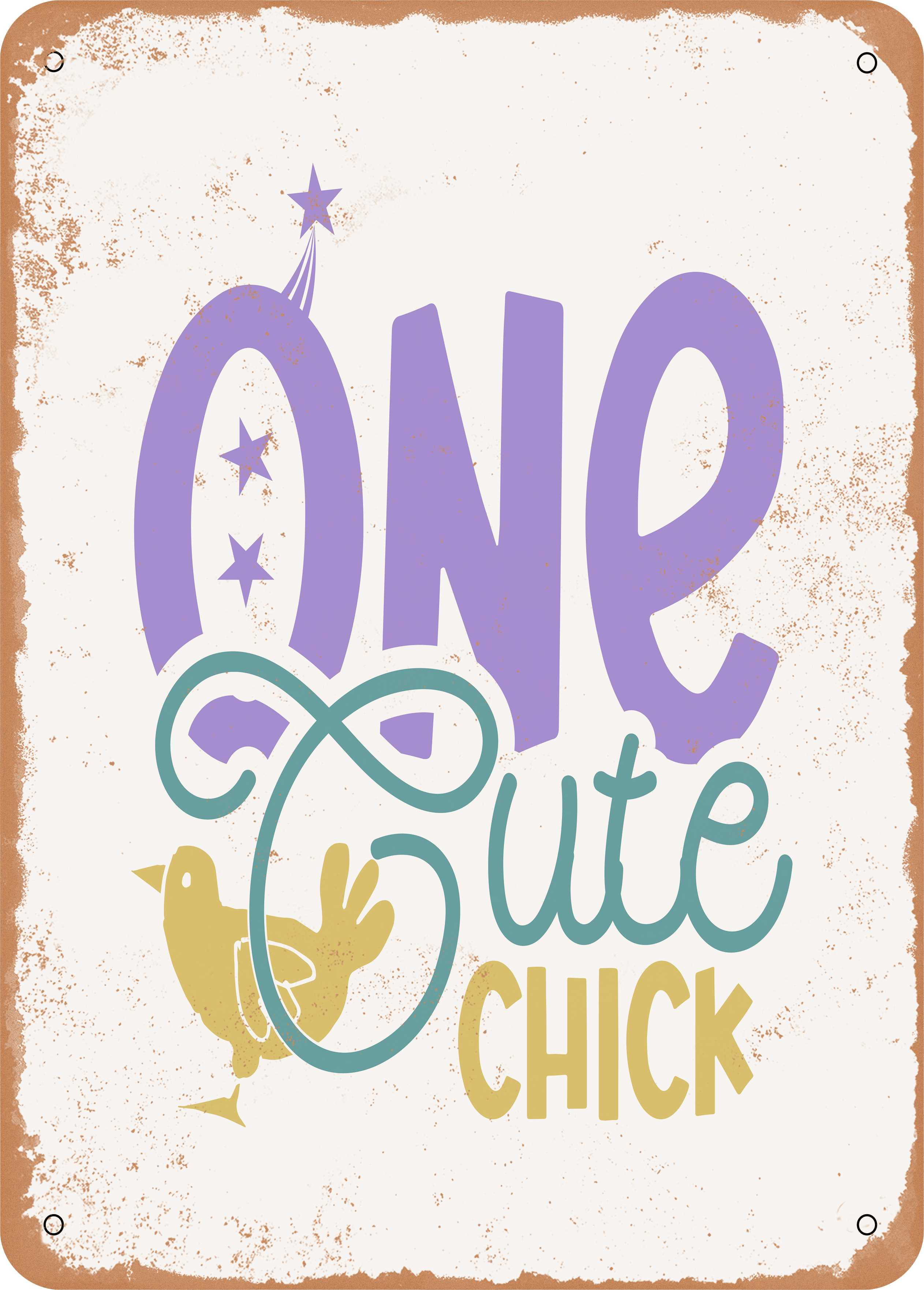 10 x 14 METAL SIGN - One Cute Chick - 3 - Vintage Rusty Look - Walmart.com