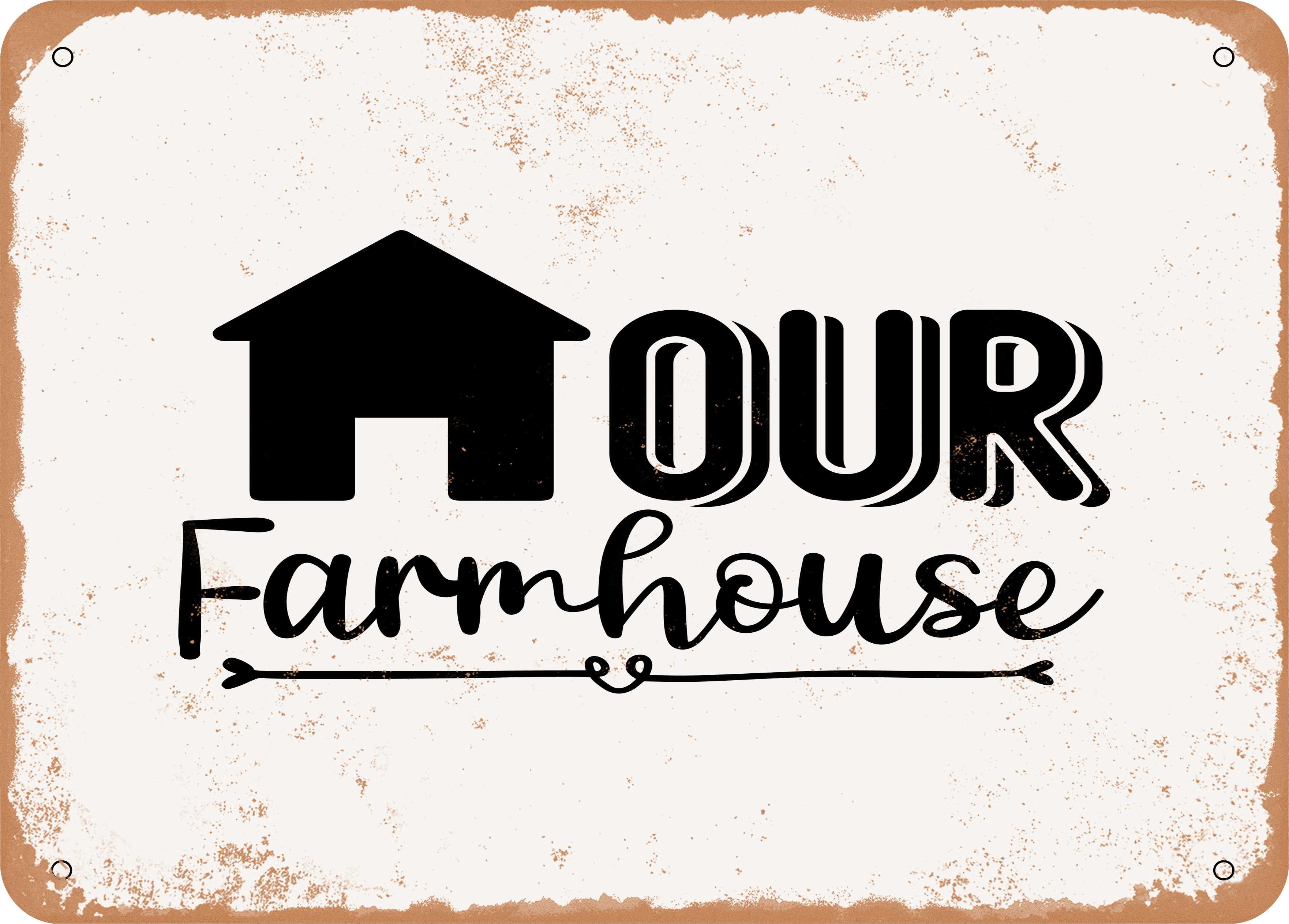 10 x 14 METAL SIGN - Our Farmhouse - 2 - Vintage Rusty Look - Walmart.com