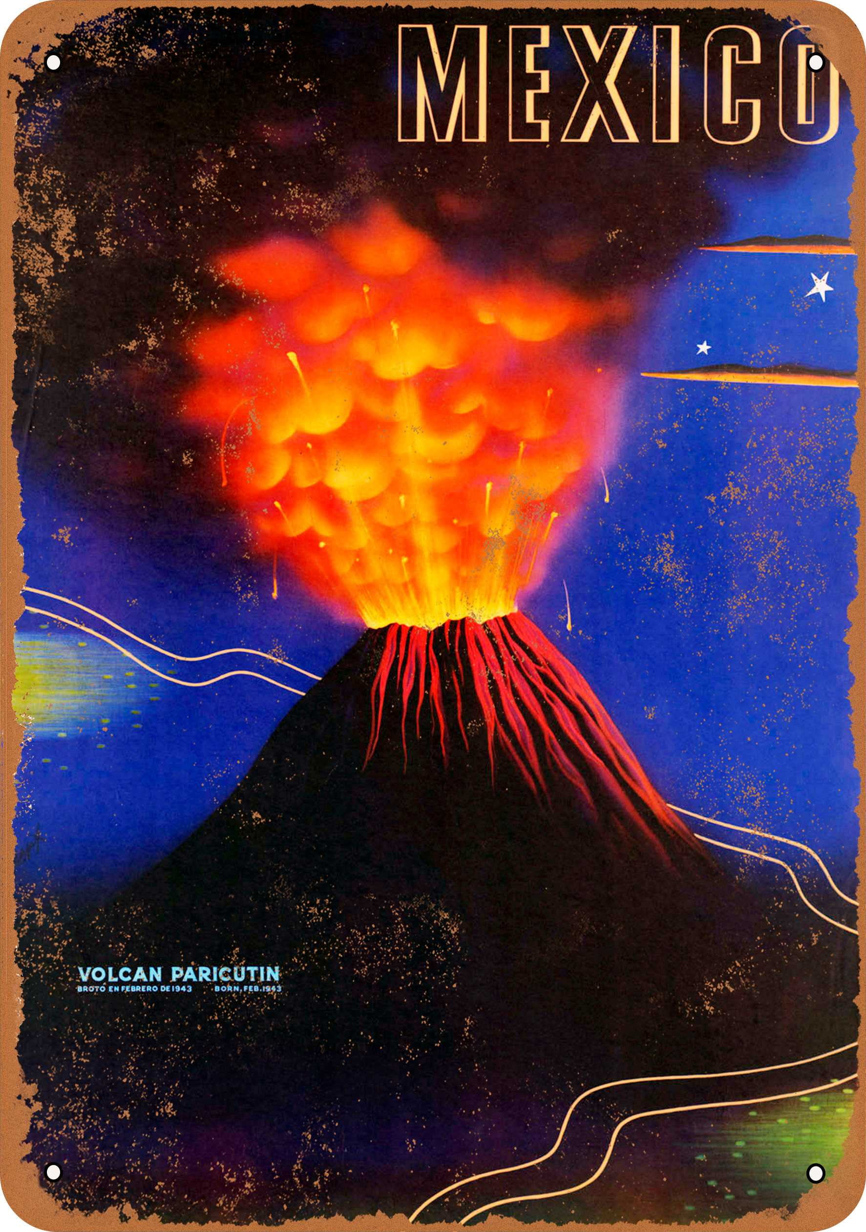 10 x 14 METAL SIGN - Paricutin Volcano Mexico - Vintage Rusty Look ...