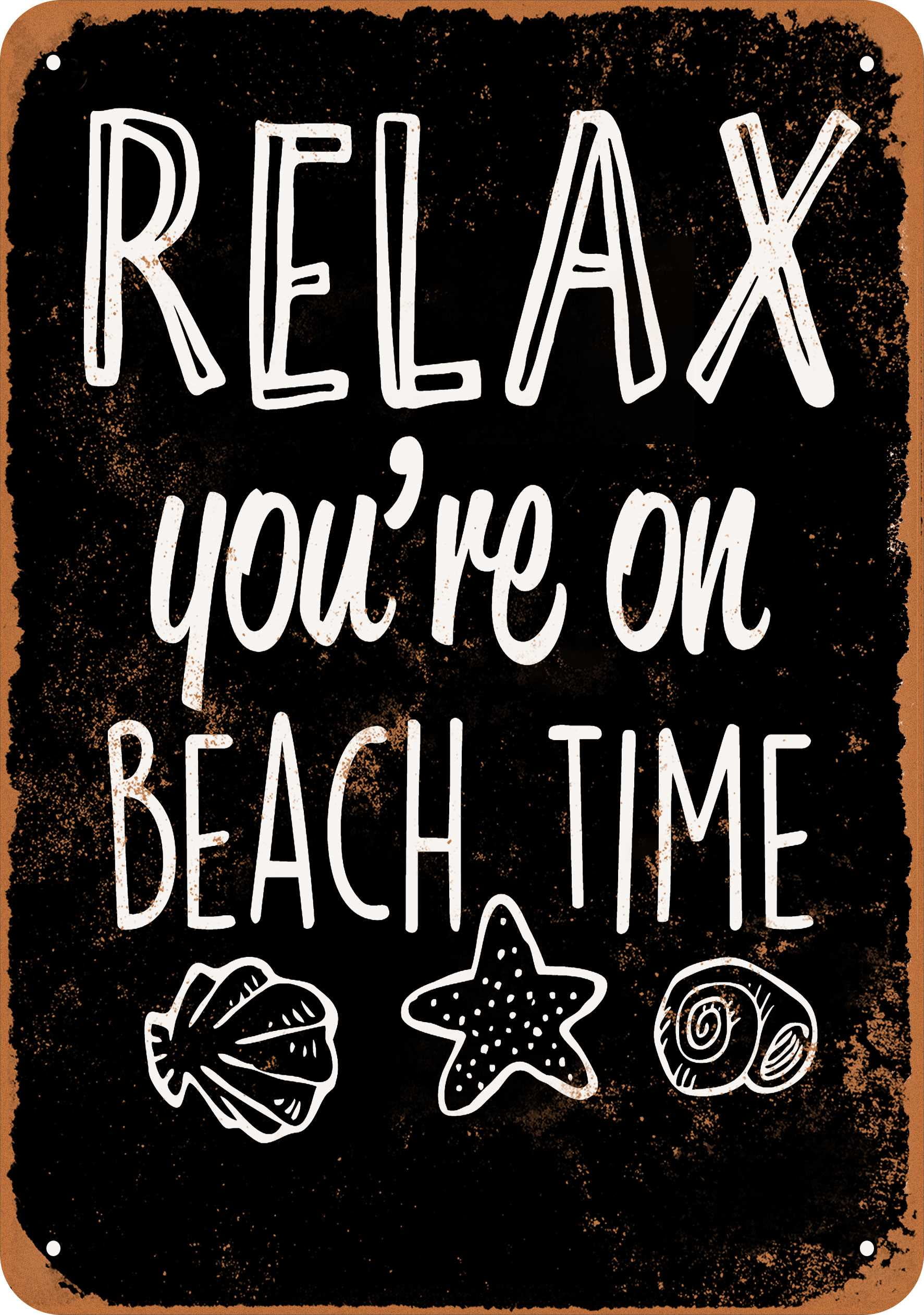 10 x 14 METAL SIGN - Relax You're On Beach Time (BLACK BACKGROUND ...
