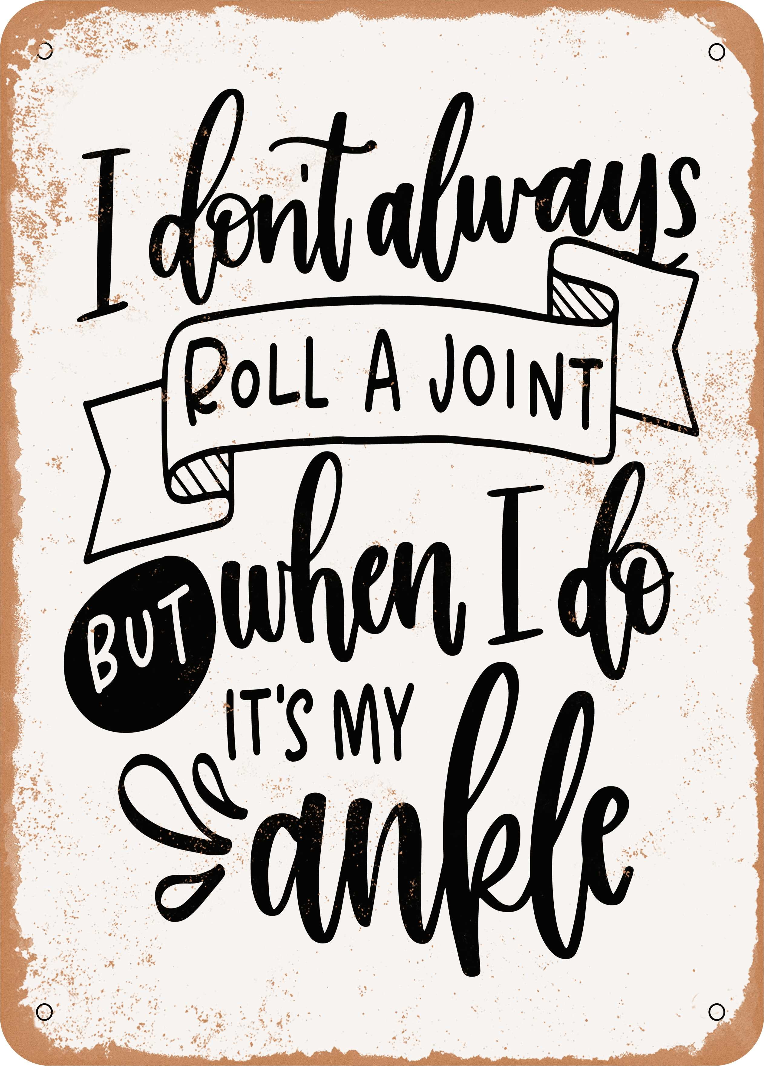 10 x 14 METAL SIGN - Roll a Joint - Vintage Rusty Look - Walmart.com