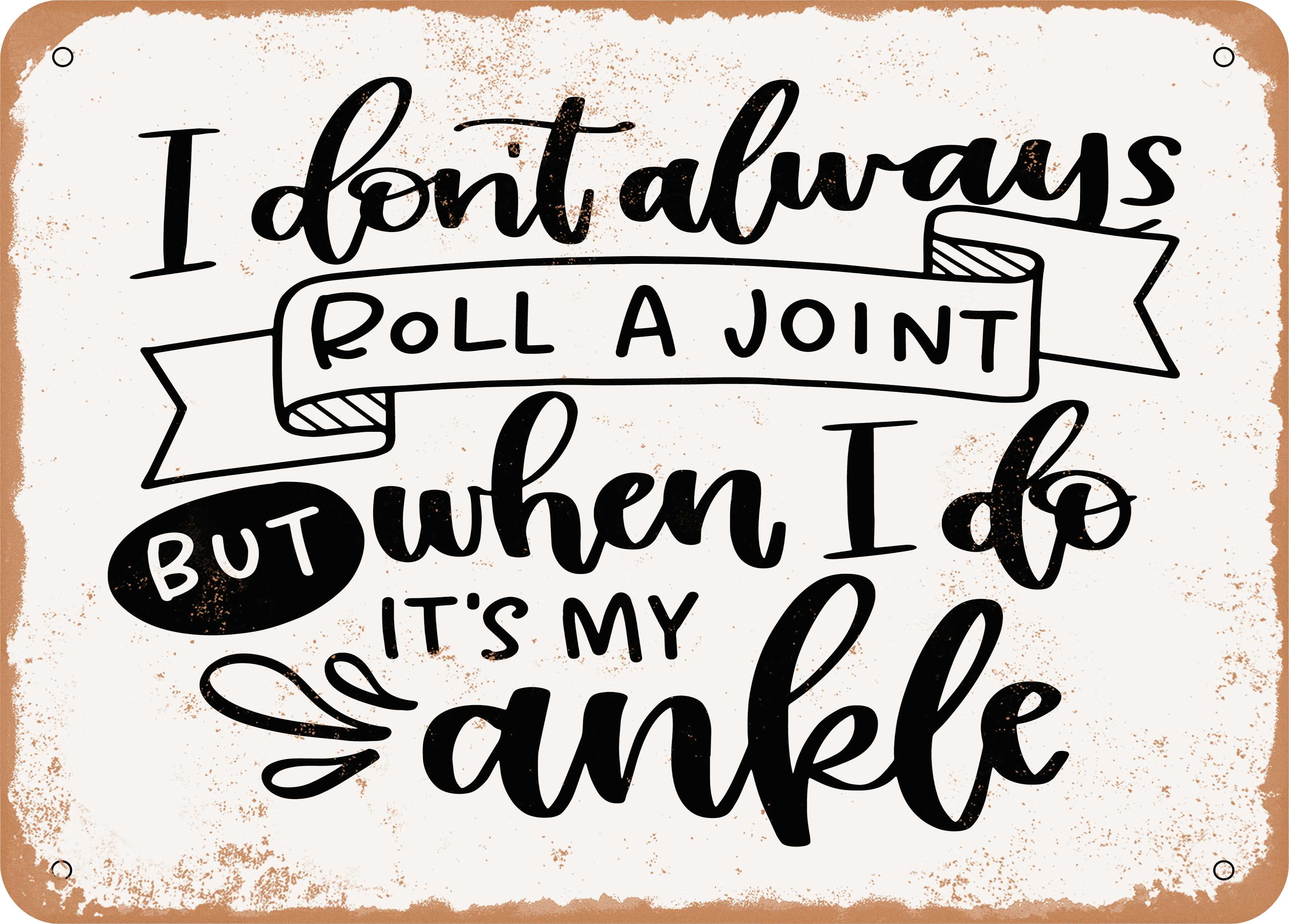 10 x 14 METAL SIGN - Roll a Joint - Vintage Rusty Look - Walmart.com