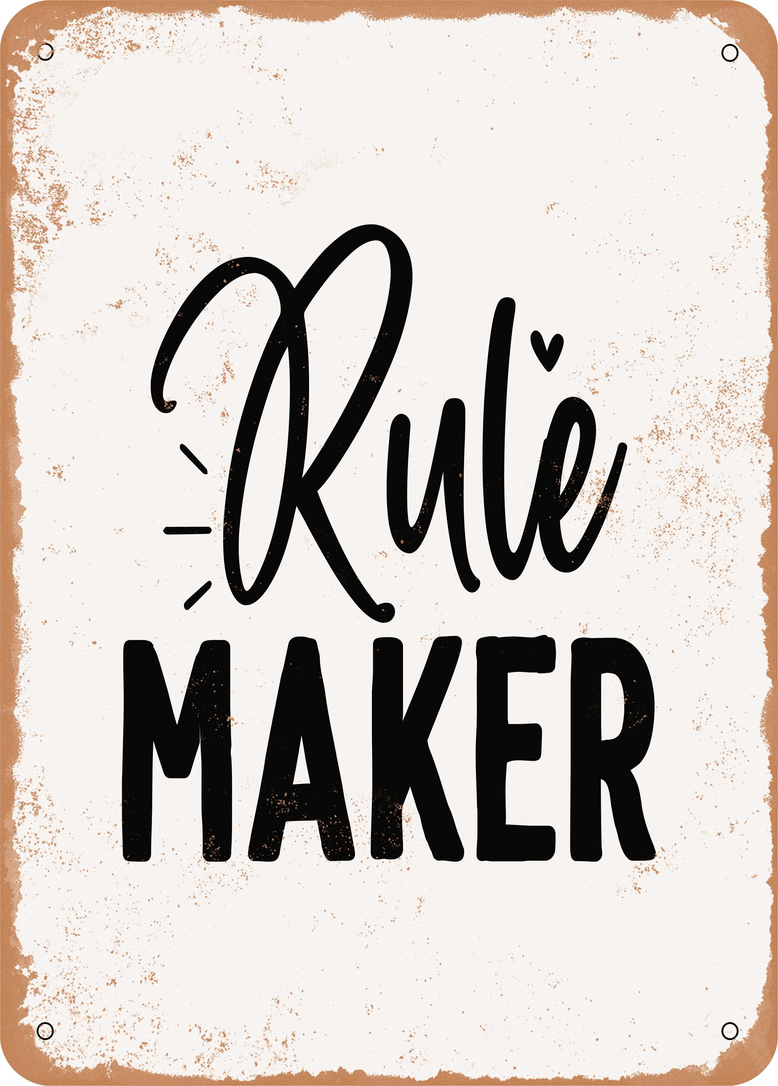 10 x 14 METAL SIGN - Rule Maker - 3 - Vintage Rusty Look - Walmart.com