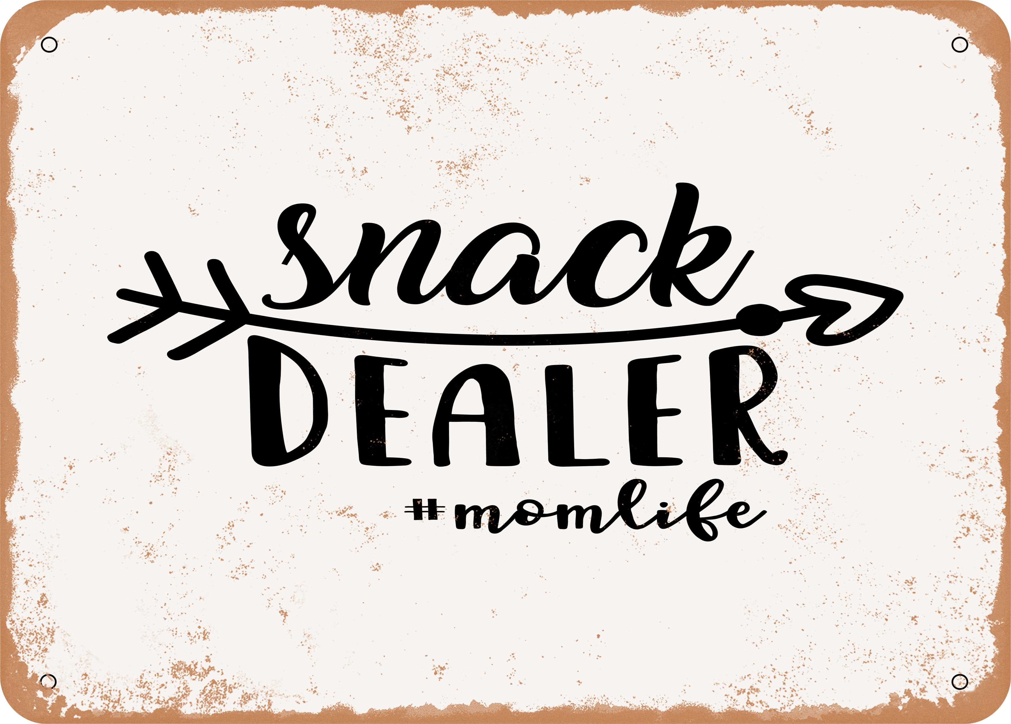 10 x 14 METAL SIGN - Snack Dealer Momlife - Vintage Rusty Look ...
