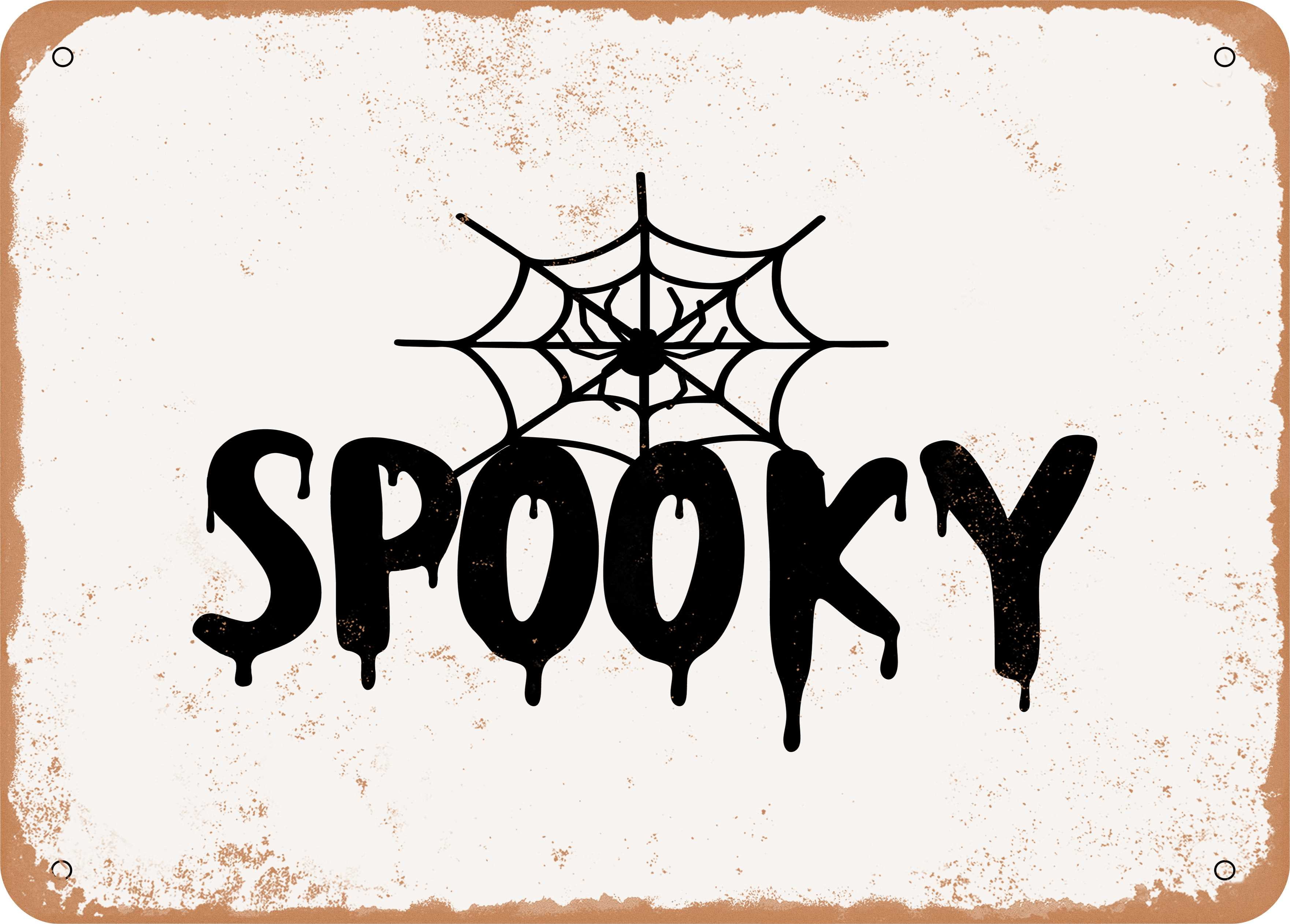 10 x 14 METAL SIGN - Spooky - Vintage Rusty Look - Walmart.com