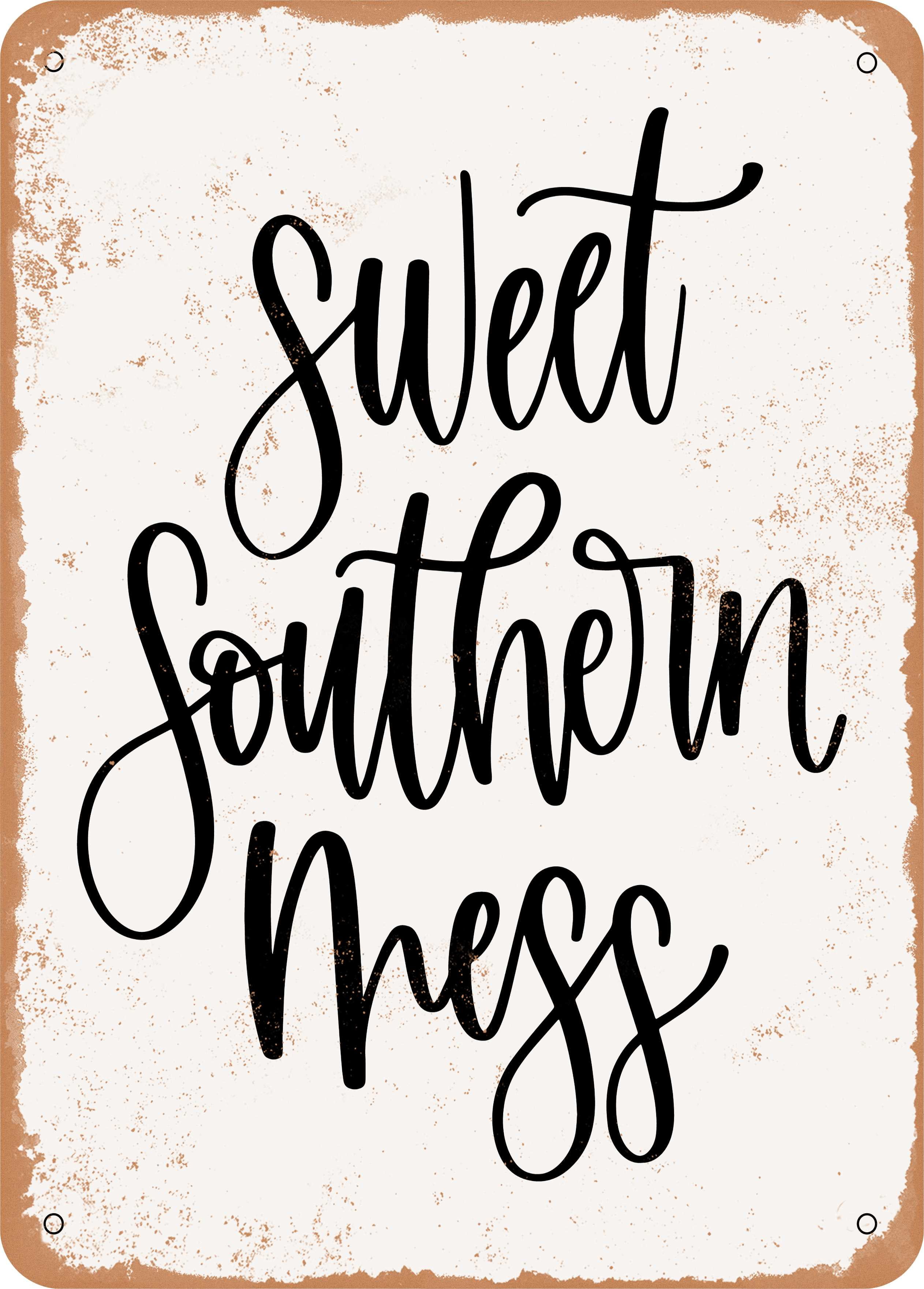 10 x 14 METAL SIGN - Sweet Southern Mess - 2 - Vintage Rusty Look ...