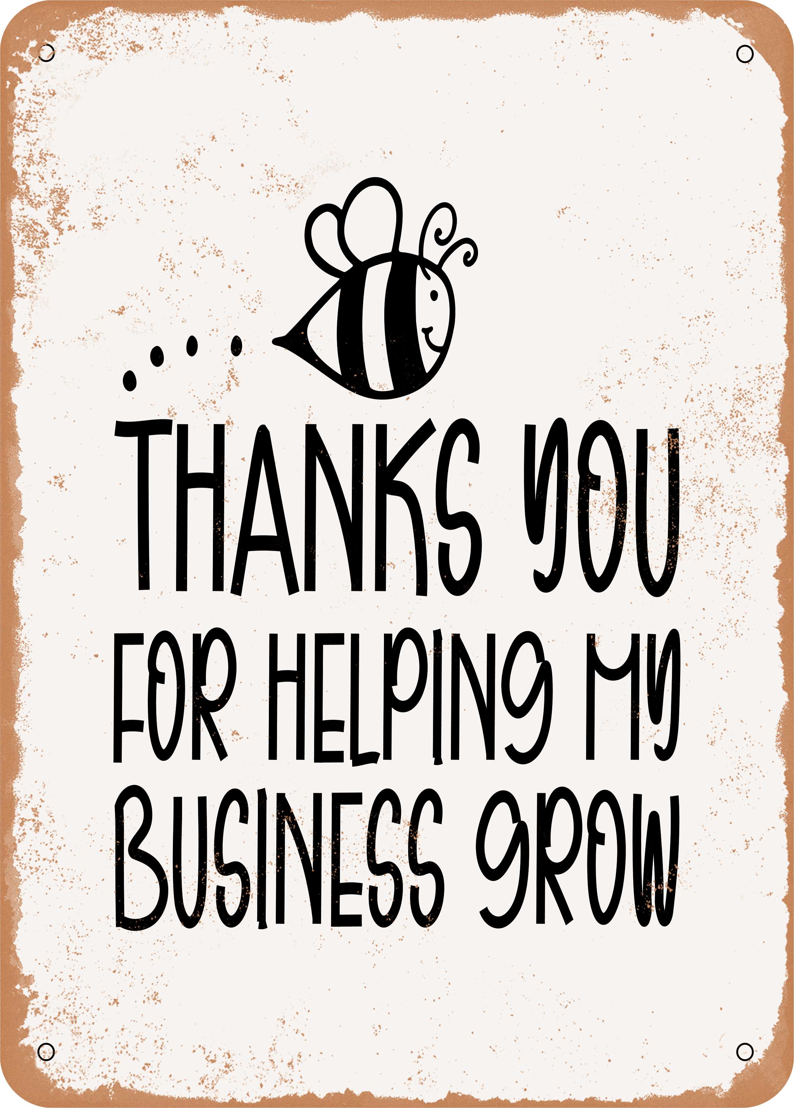 10 x 14 METAL SIGN - Thanks You For Helping My Business Grow - 2 - Vintage Rusty Look - Walmart.com