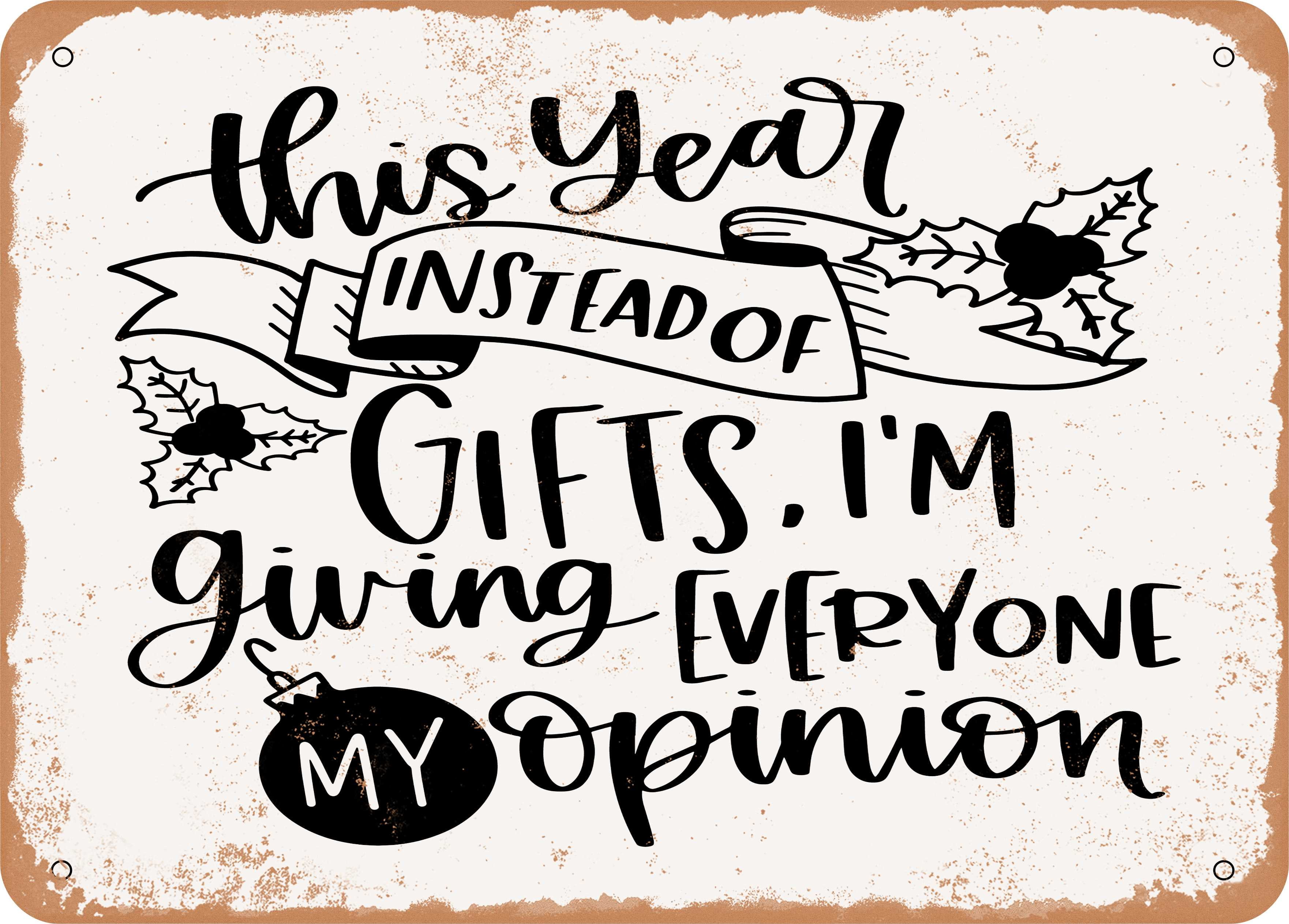 10 x 14 METAL SIGN - This Year Instead of Gifts - Vintage Rusty Look ...