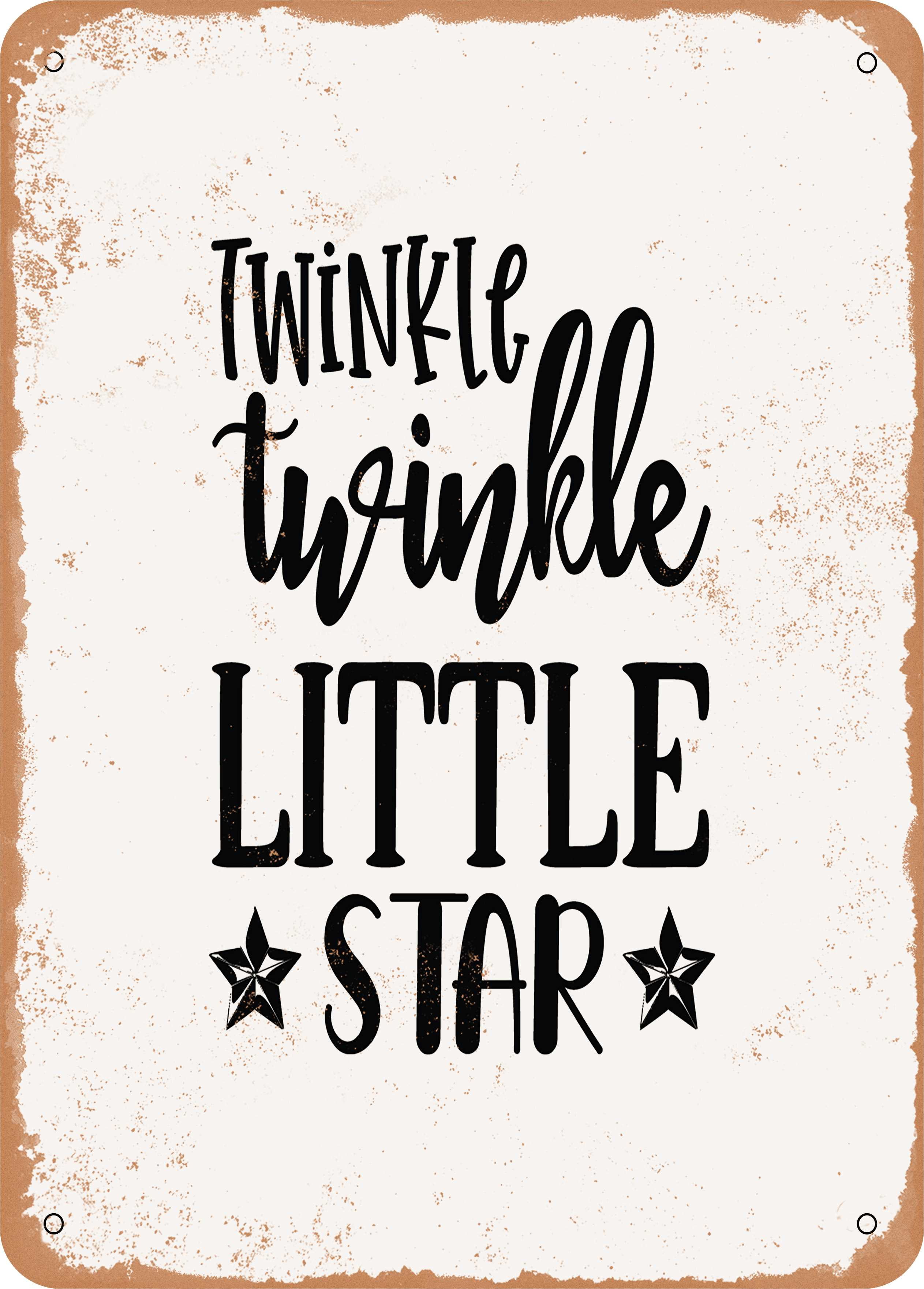 10 x 14 METAL SIGN - Twinkle Twinkle Little Star - 2 - Vintage Rusty ...