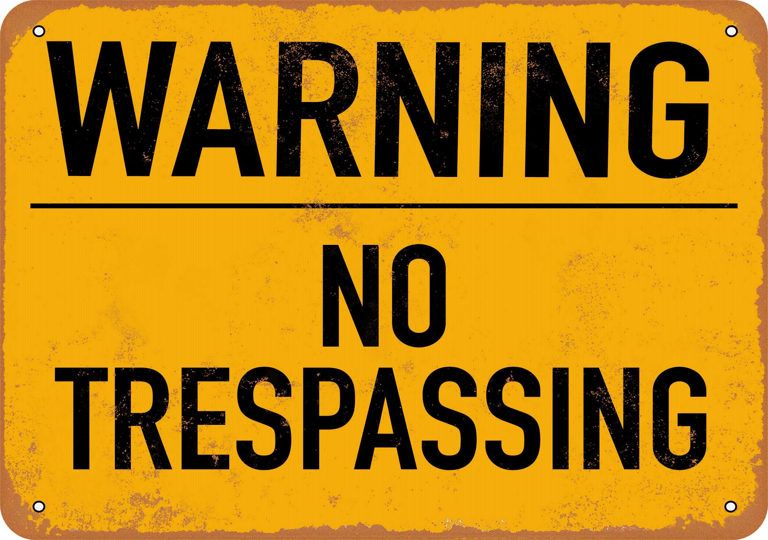 10 x 14 METAL SIGN - Warning No Trespassing - Vintage Rusty Look ...