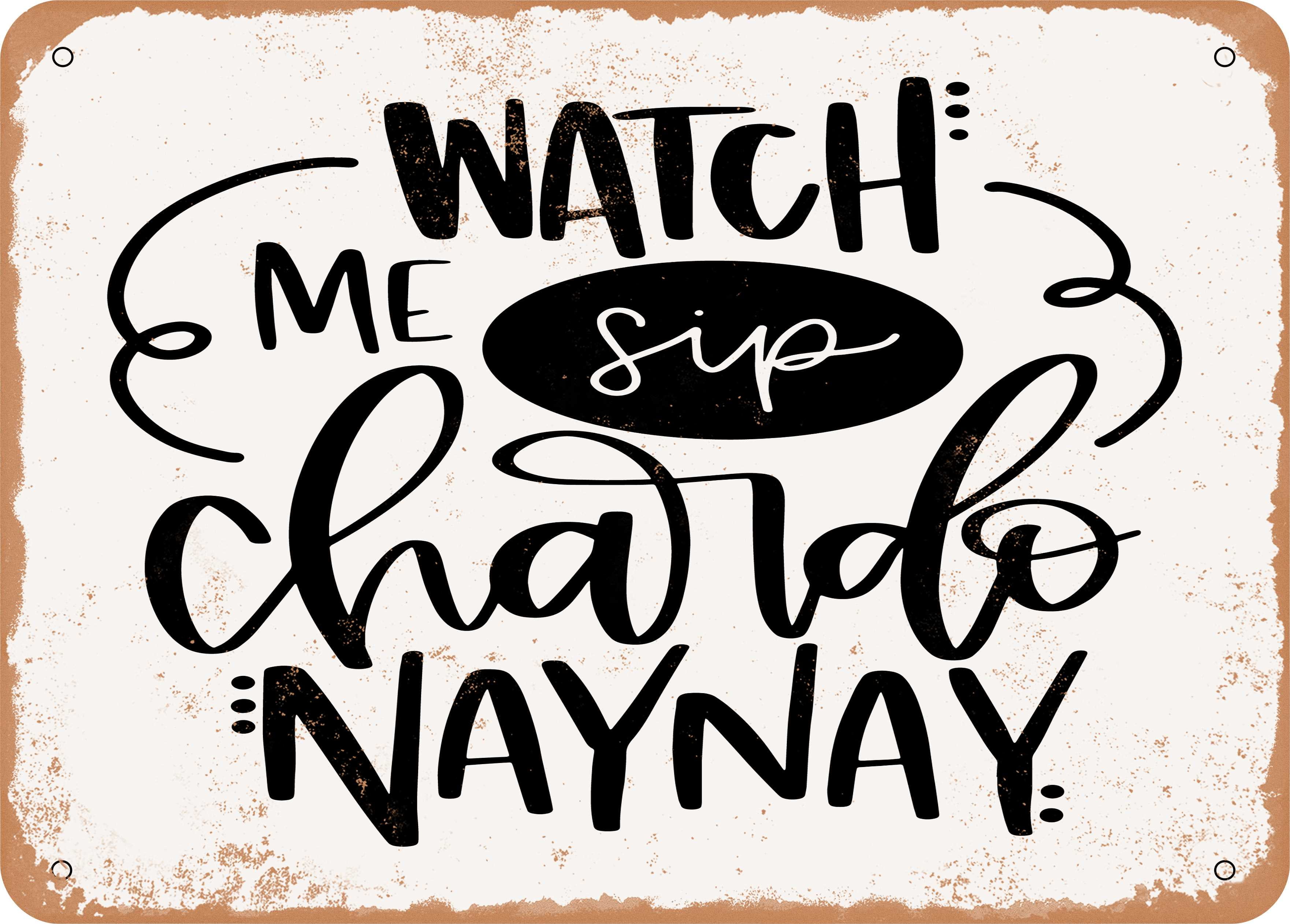 10 x 14 METAL SIGN - Watch Me Sip - 2 - Vintage Rusty Look - Walmart.com