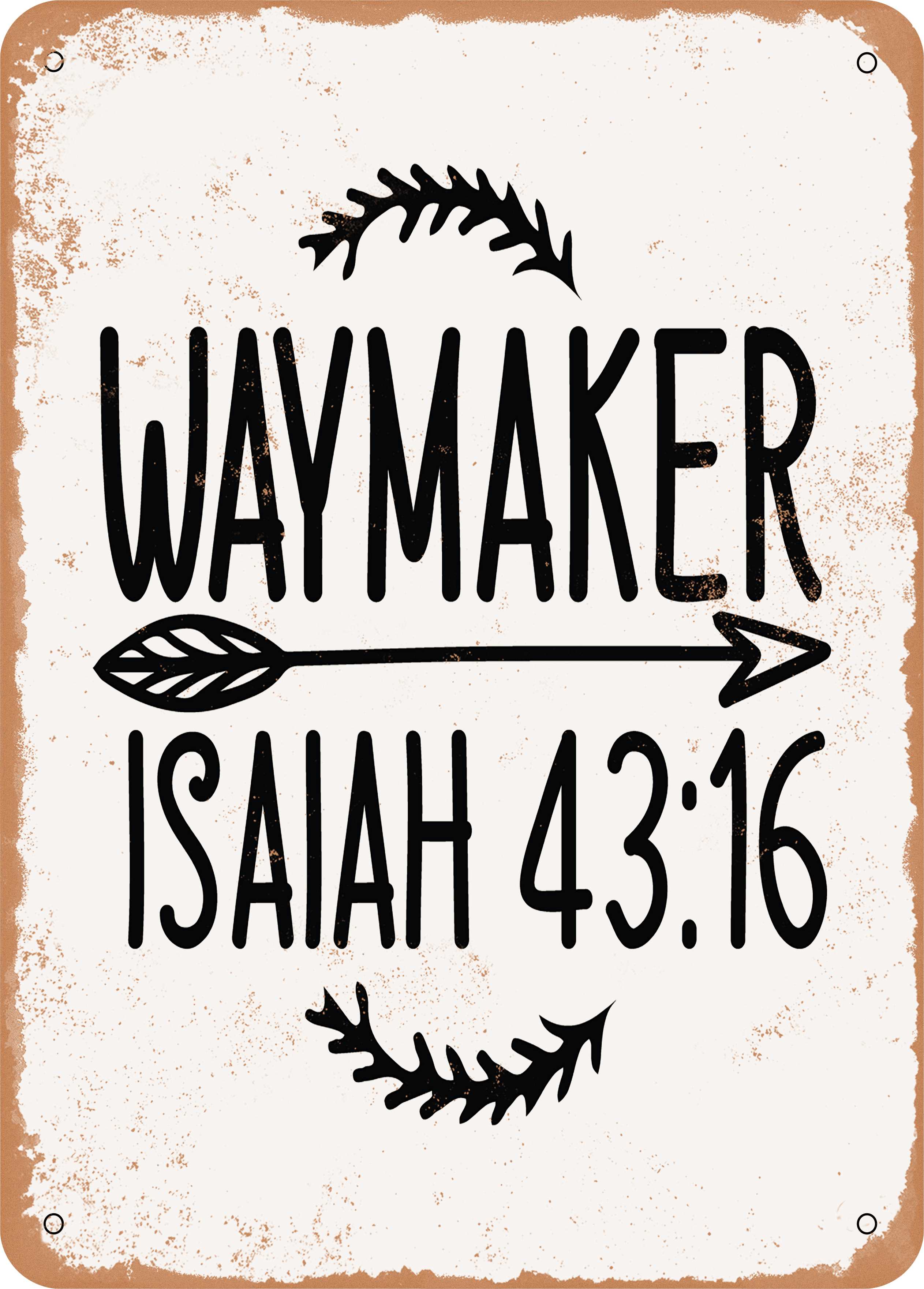 10 x 14 METAL SIGN - Waymaker Isaiah36 - Vintage Rusty Look - Walmart.com
