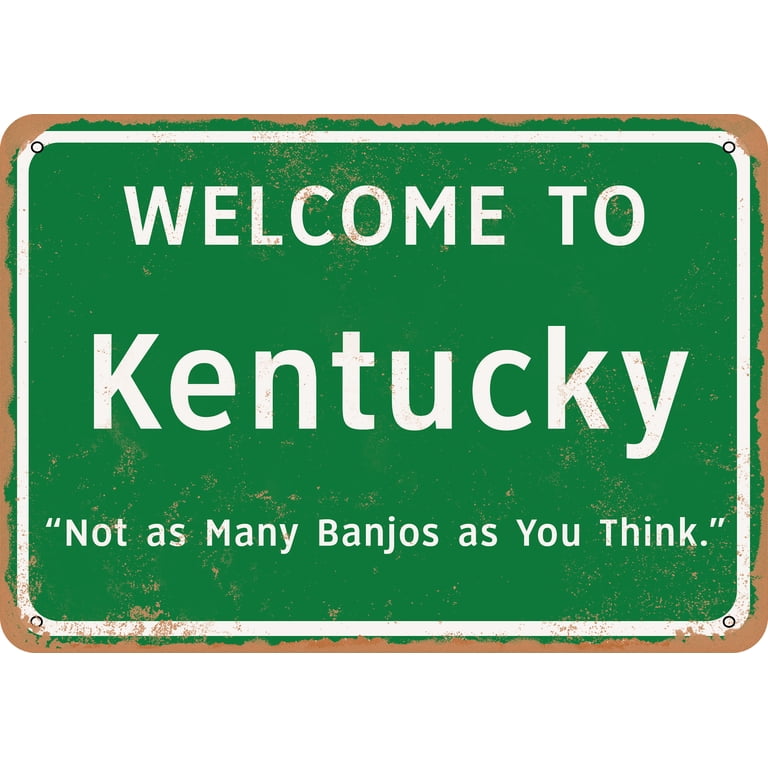 Welcome To Kentucky Sign