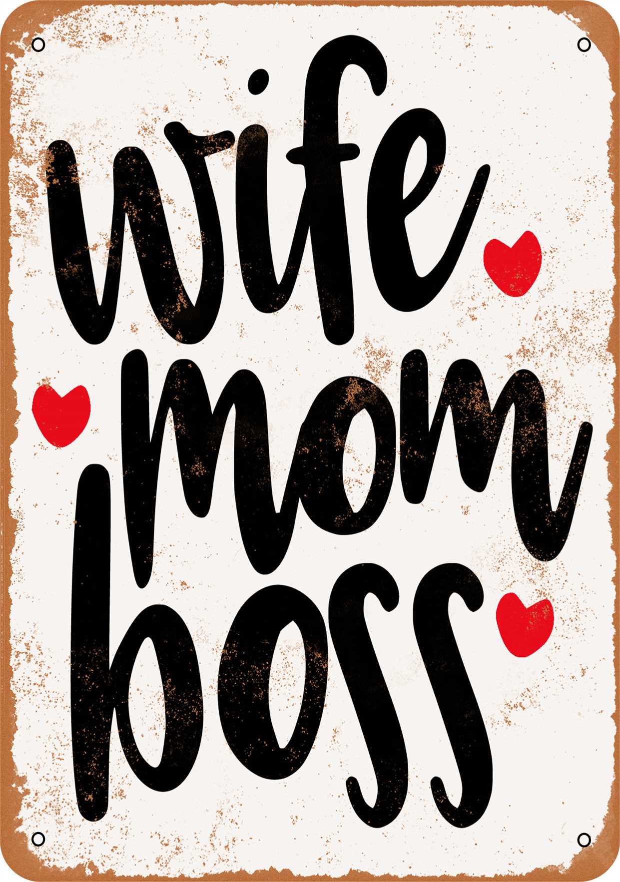 10 x 14 METAL SIGN - Wife Mom Boss - Vintage Rusty Look - Walmart.com