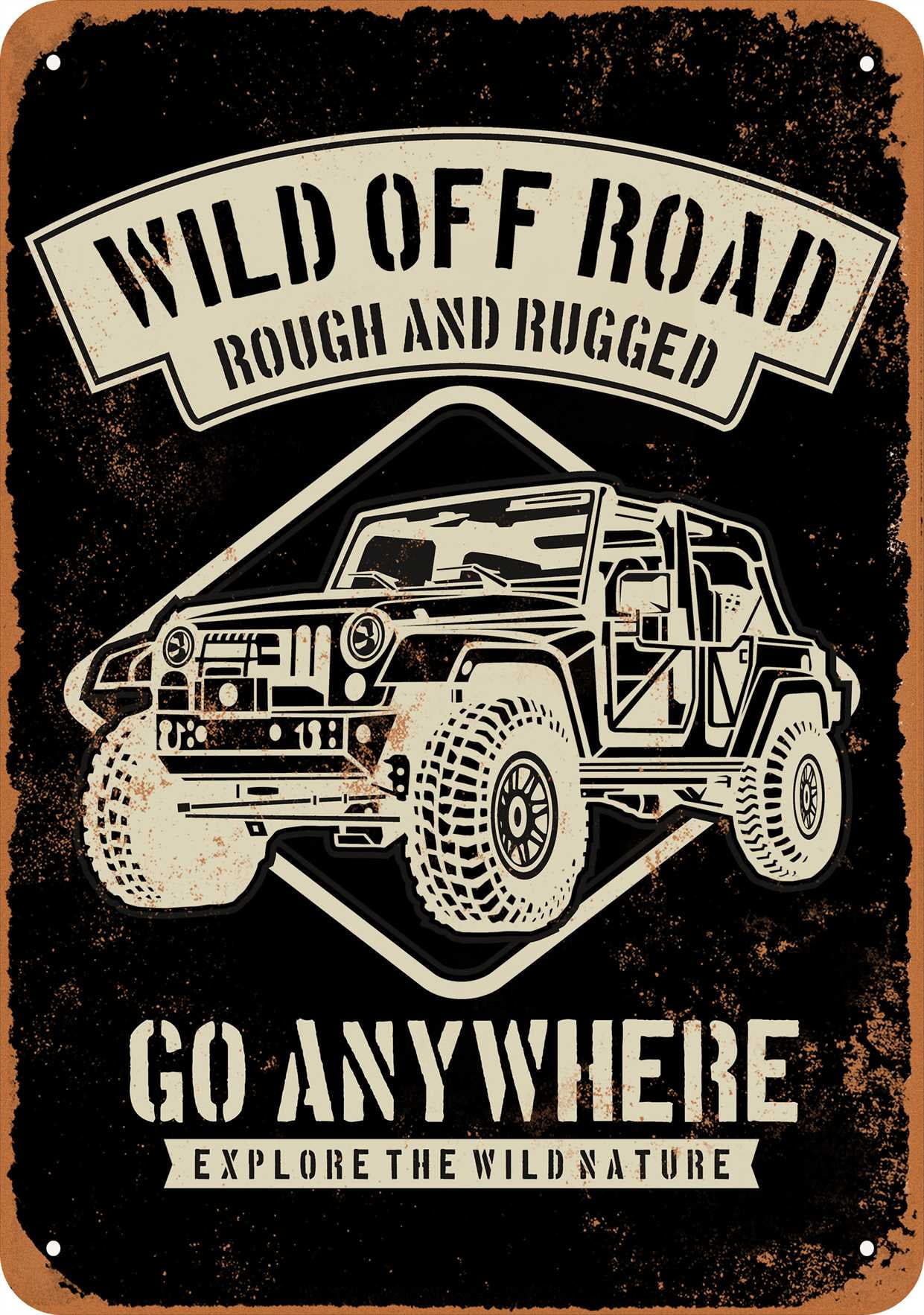 10 x 14 METAL SIGN - Wild Off Road Go Anywhere (Dark Background ...