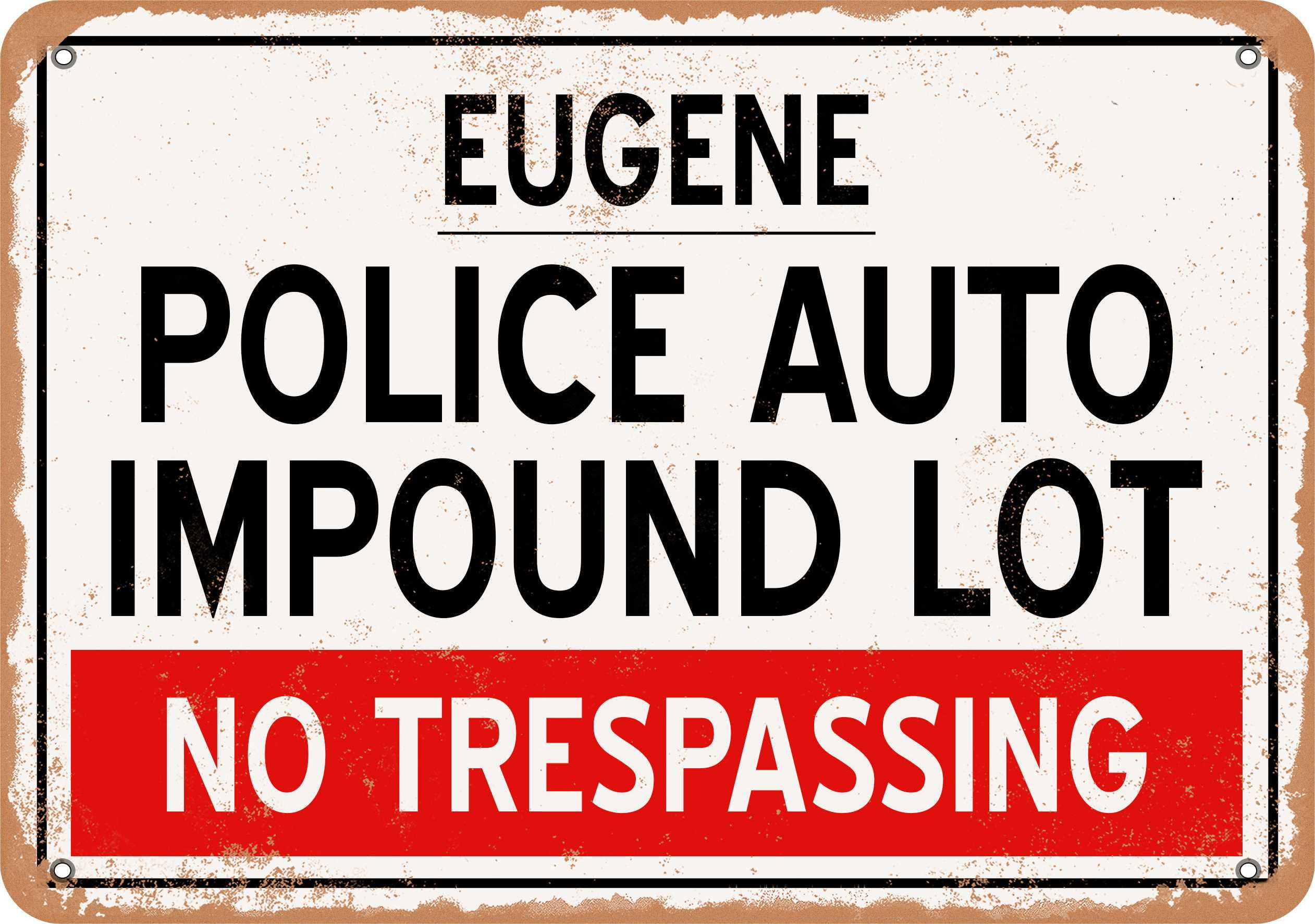 10 x 14 Metal Sign - Auto Impound Lot of Eugene Reproduction - Vintage ...