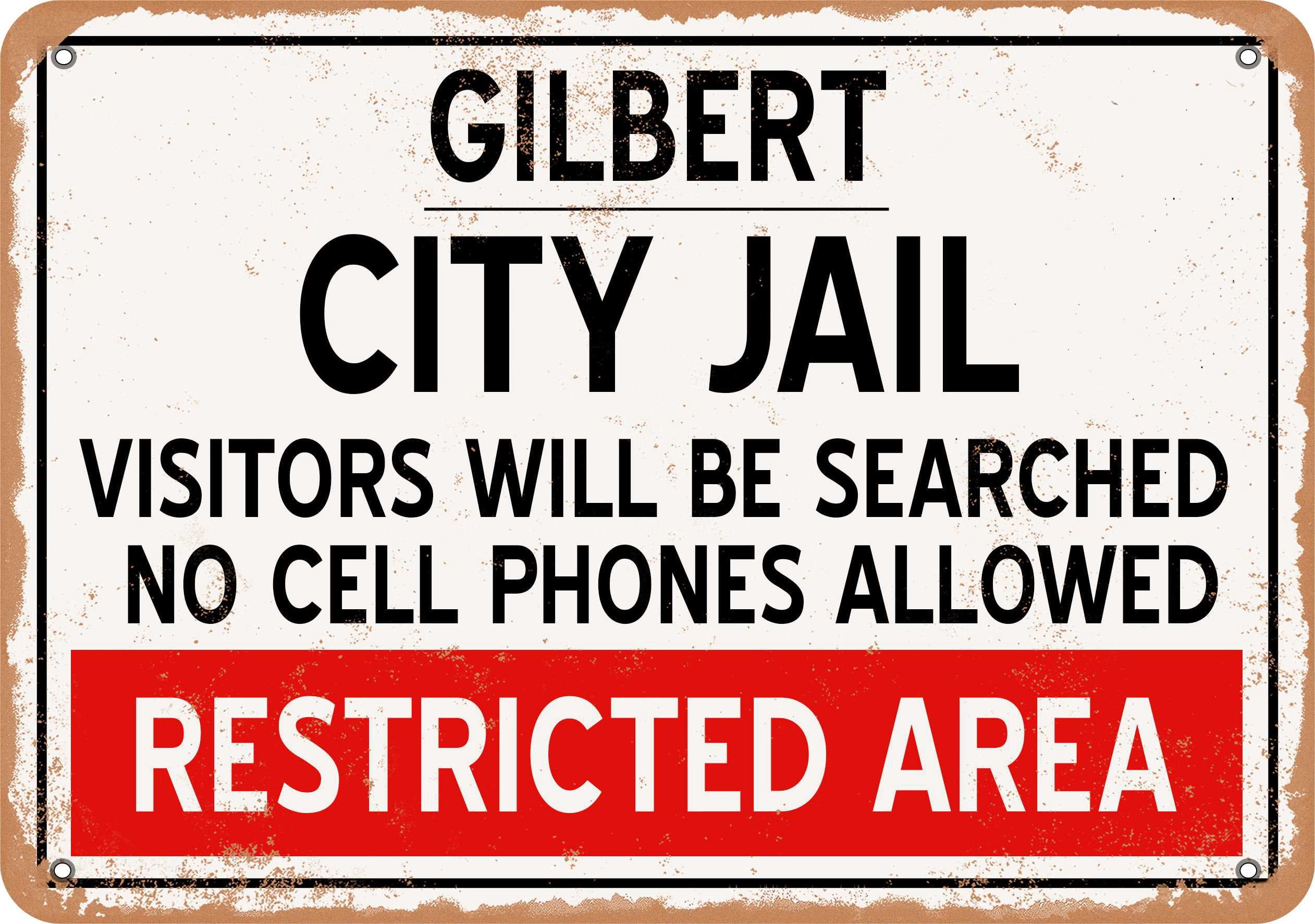 10 x 14 Metal Sign - City Jail of Gilbert Reproduction - Vintage Rusty ...