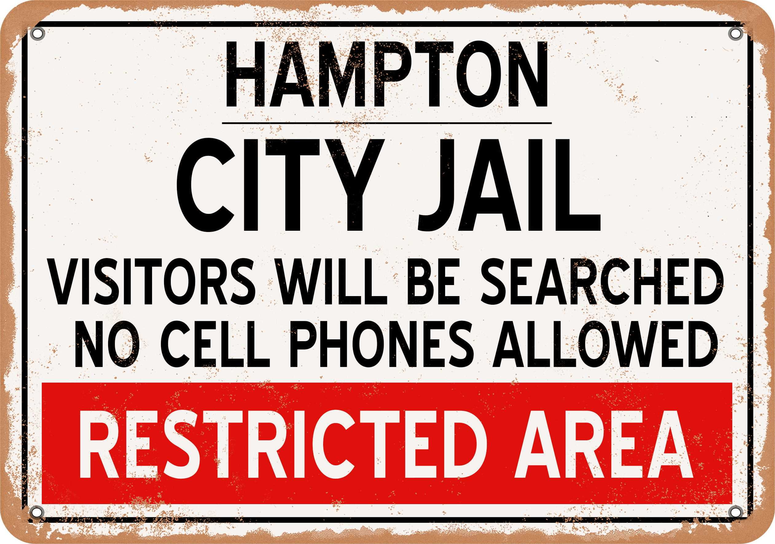 10 x 14 Metal Sign - City Jail of Hampton Reproduction - Vintage Rusty ...