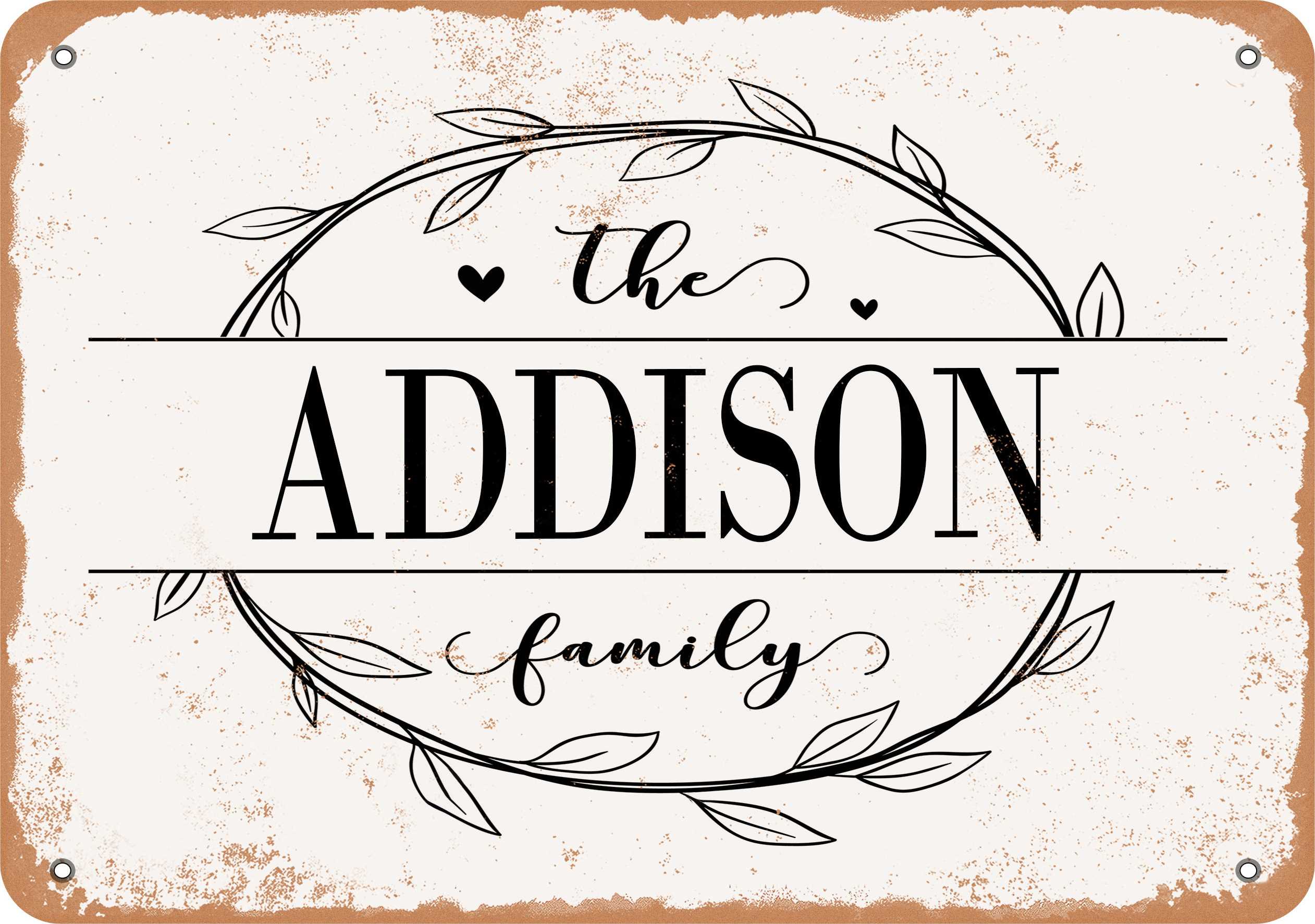 10 x 14 Metal Sign - The Addison Family (Style 1) - Vintage Rusty Look ...