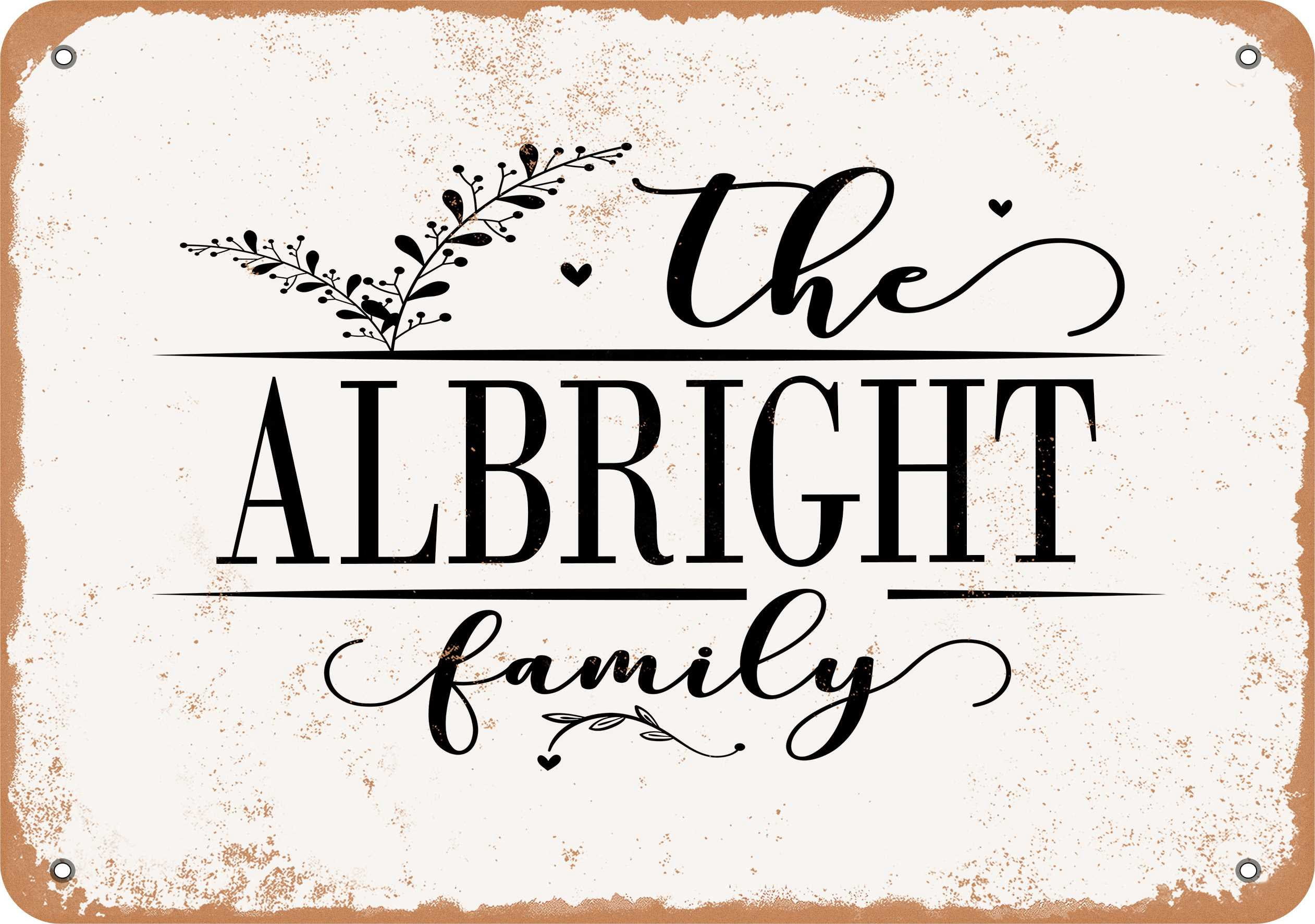 10 x 14 Metal Sign - The Albright Family (Style 2) - Vintage Rusty Look ...