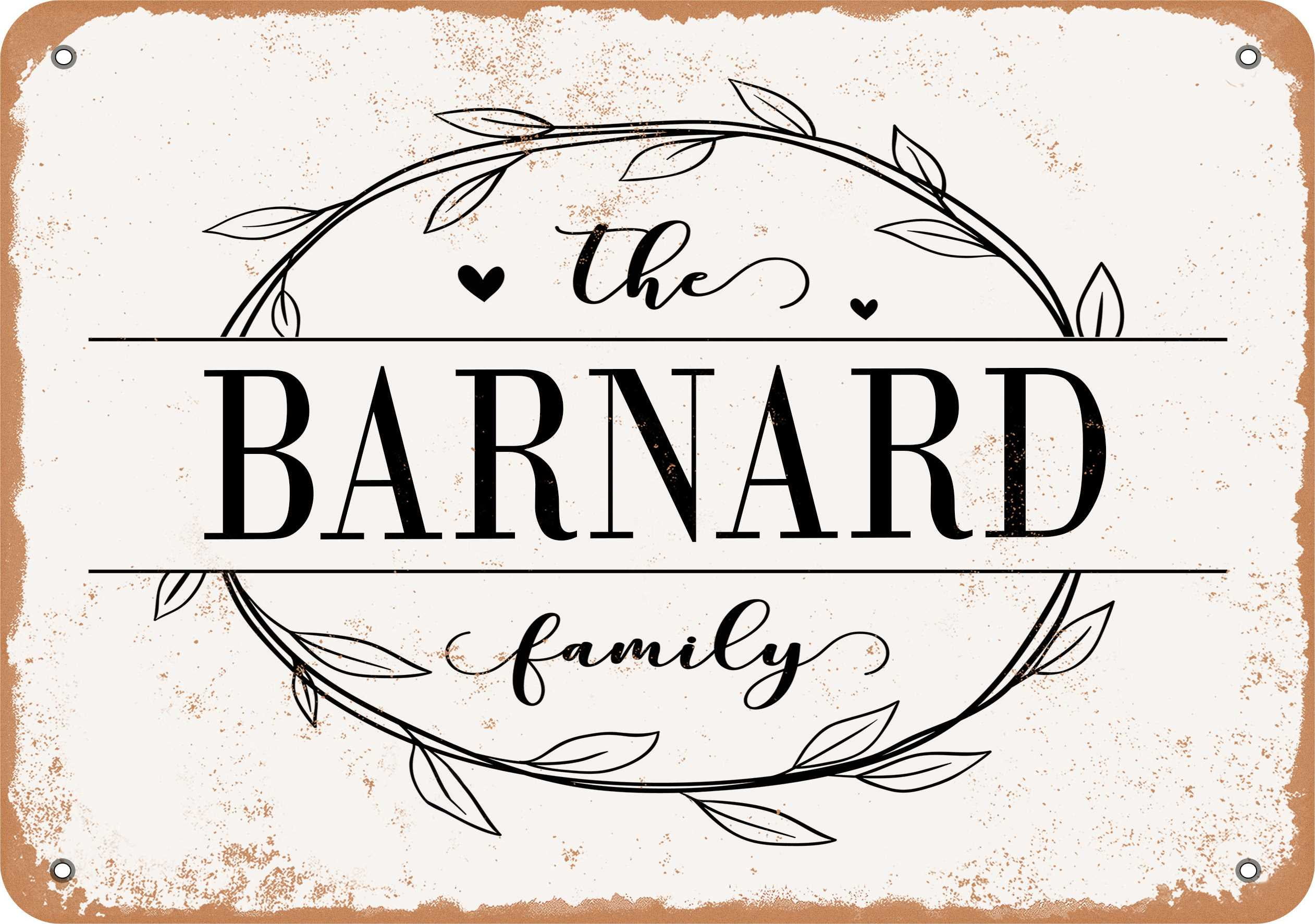 10 x 14 Metal Sign - The Barnard Family (Style 1) - Vintage Rusty Look ...