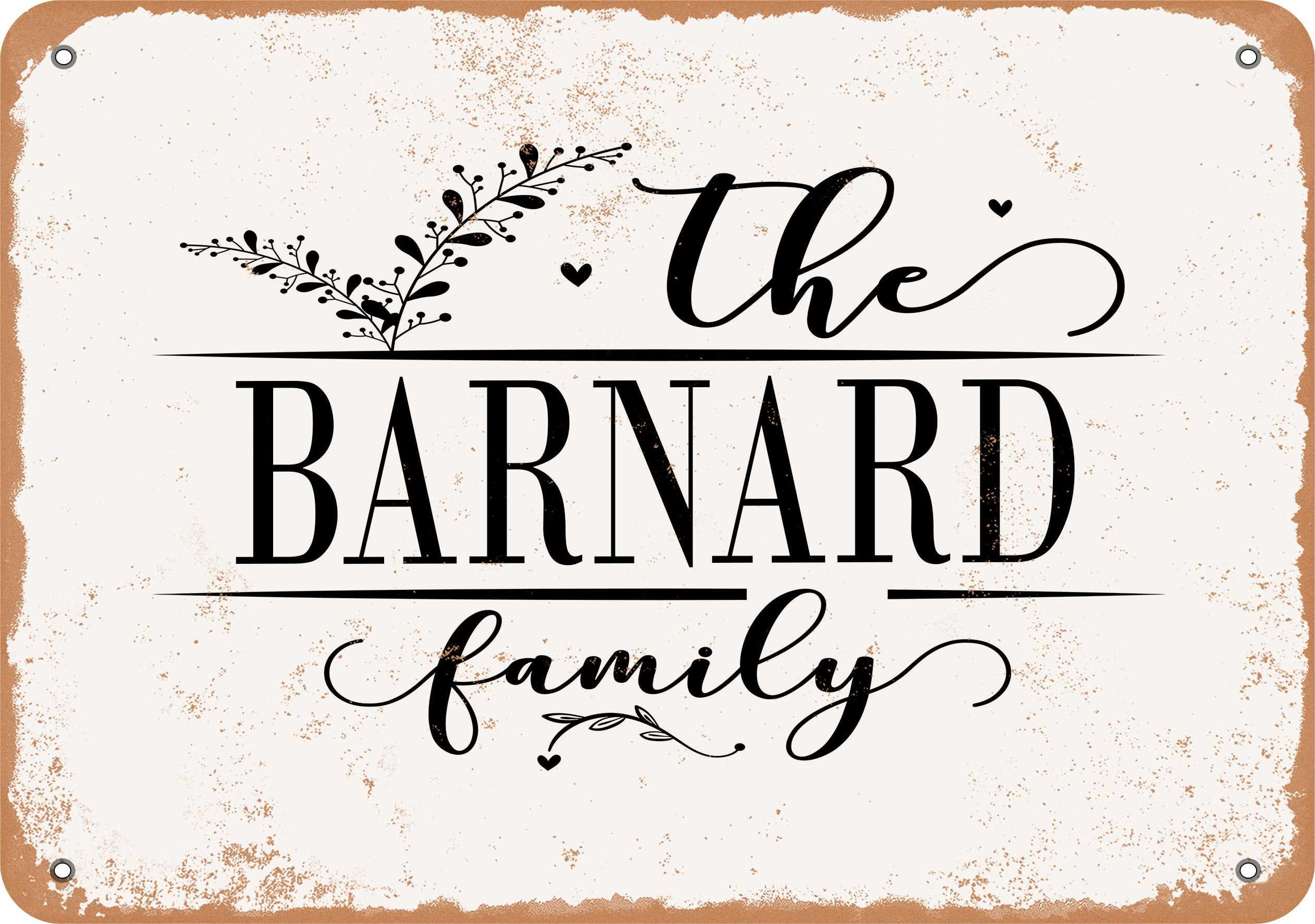 10 x 14 Metal Sign - The Barnard Family (Style 2) - Vintage Rusty Look ...