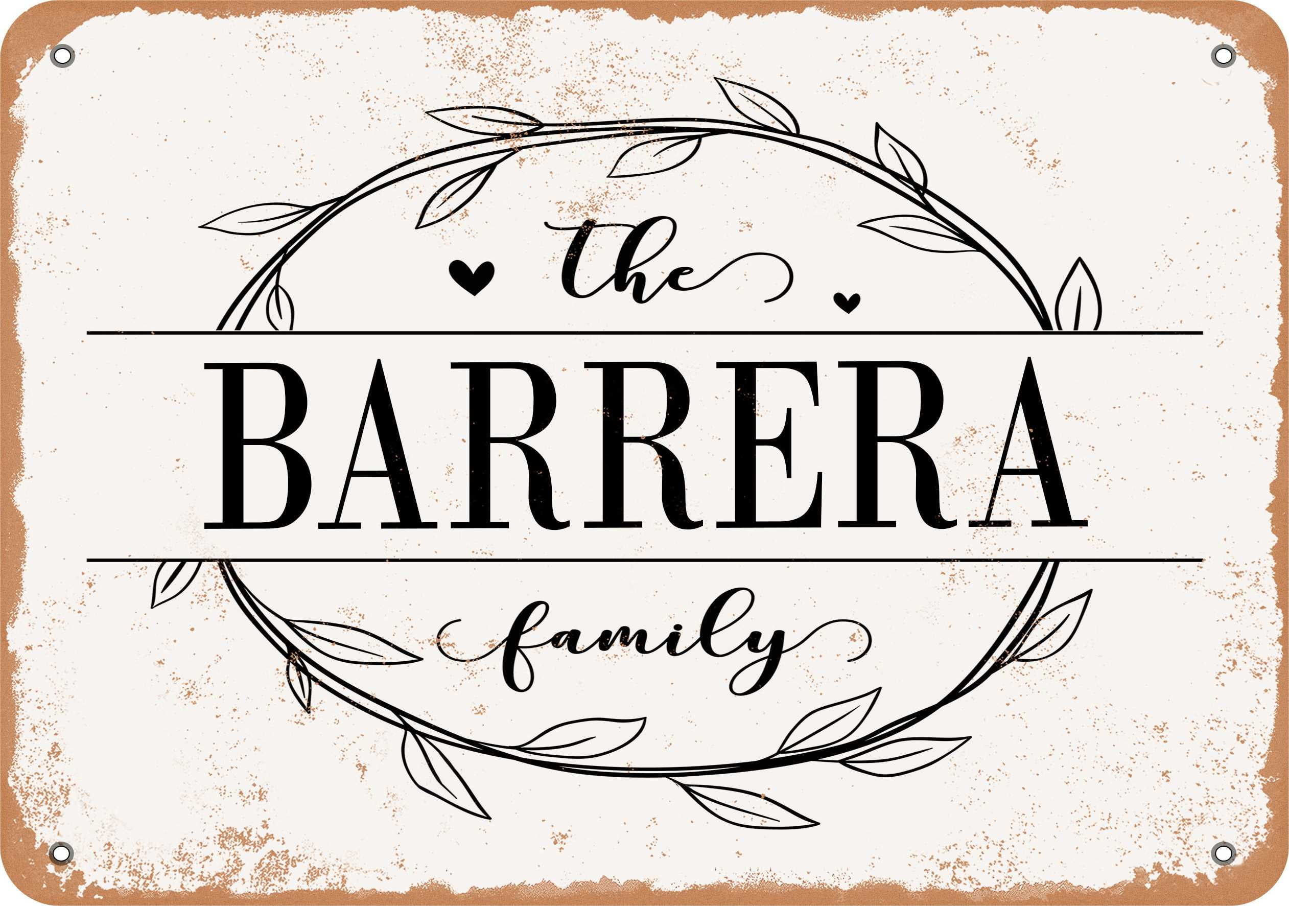 10 x 14 Metal Sign - The Barrera Family (Style 1) - Vintage Rusty Look ...