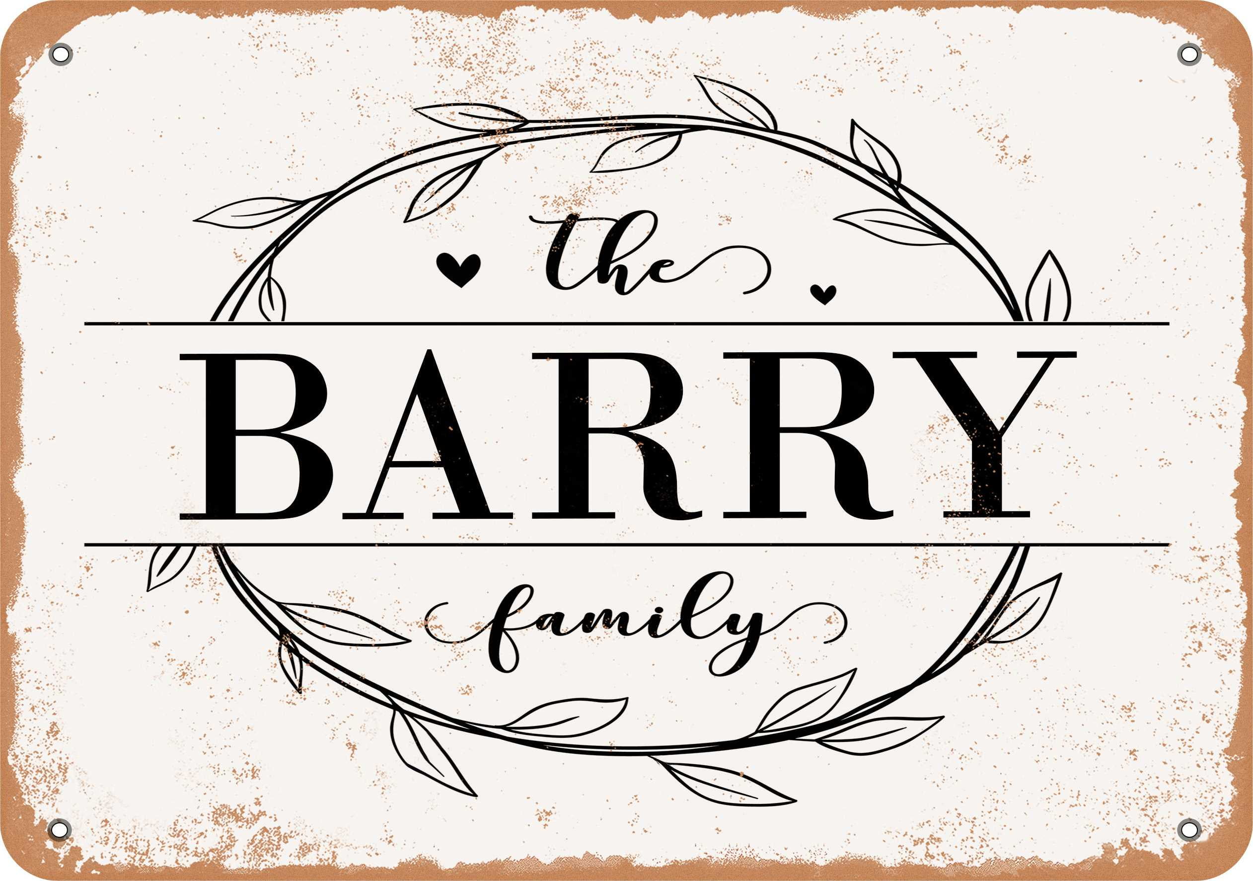 10 x 14 Metal Sign - The Barry Family (Style 1) - Vintage Rusty Look ...