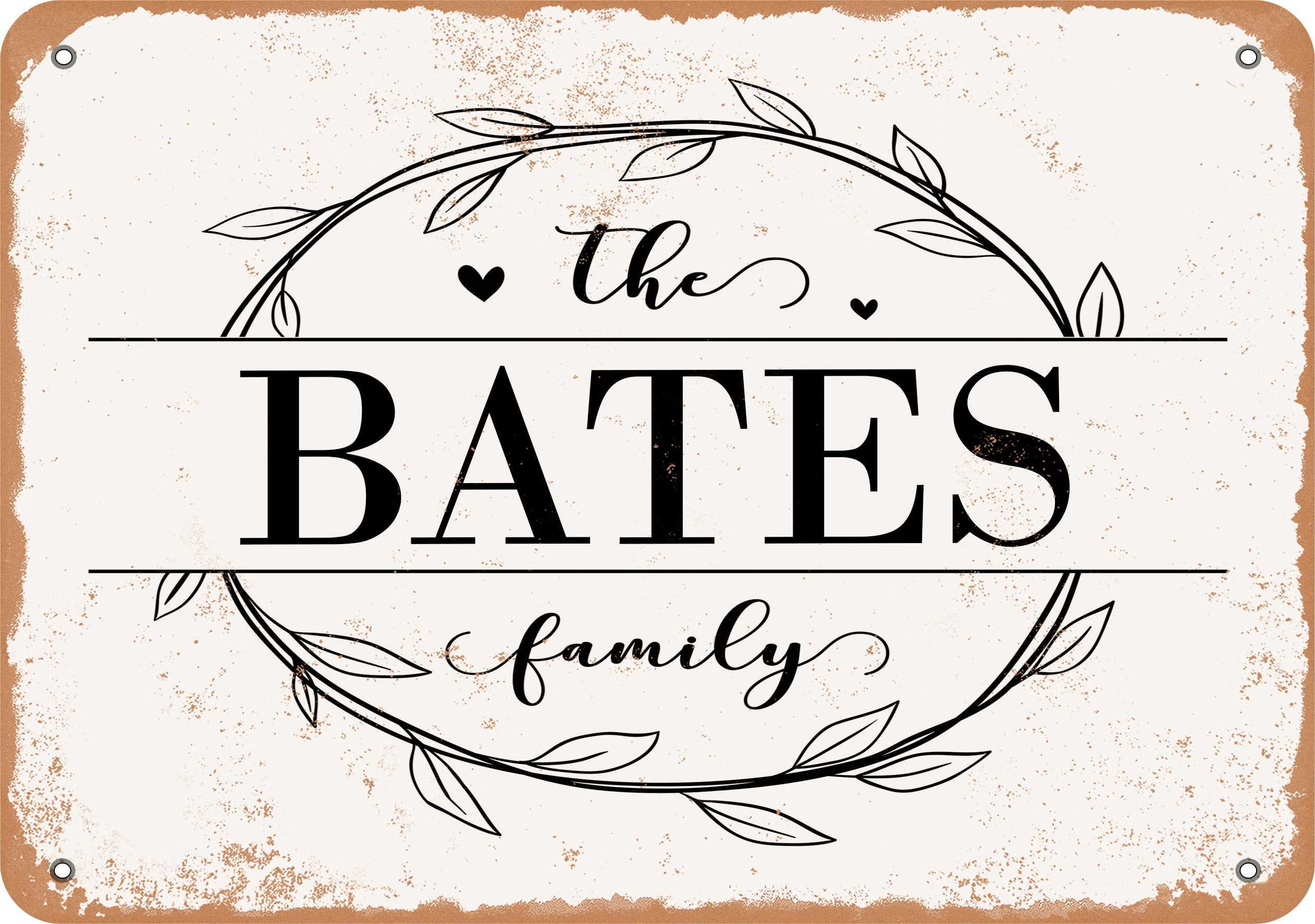 10 x 14 Metal Sign - The Bates Family (Style 1) - Vintage Rusty Look ...