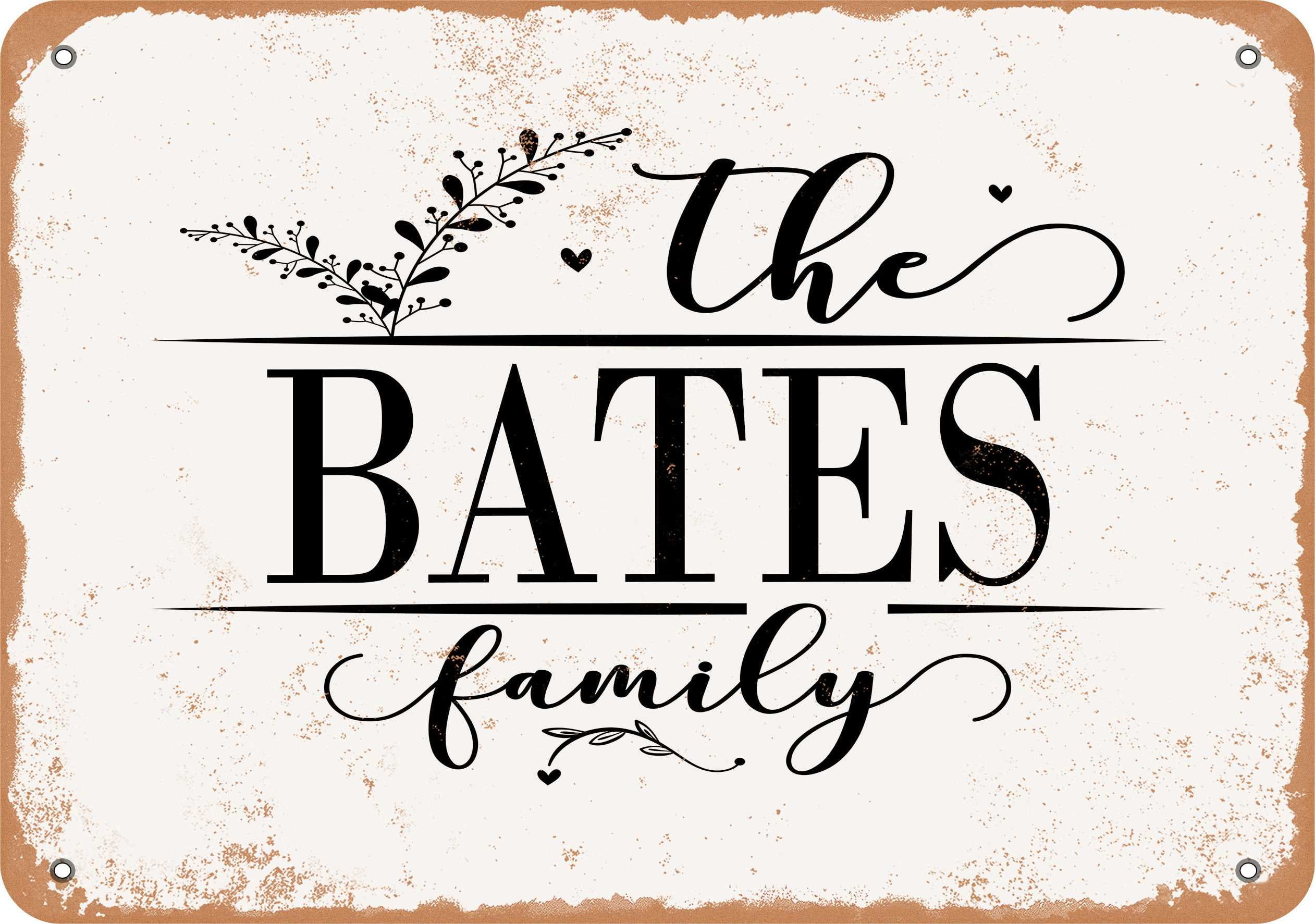 10 x 14 Metal Sign - The Bates Family (Style 2) - Vintage Rusty Look ...