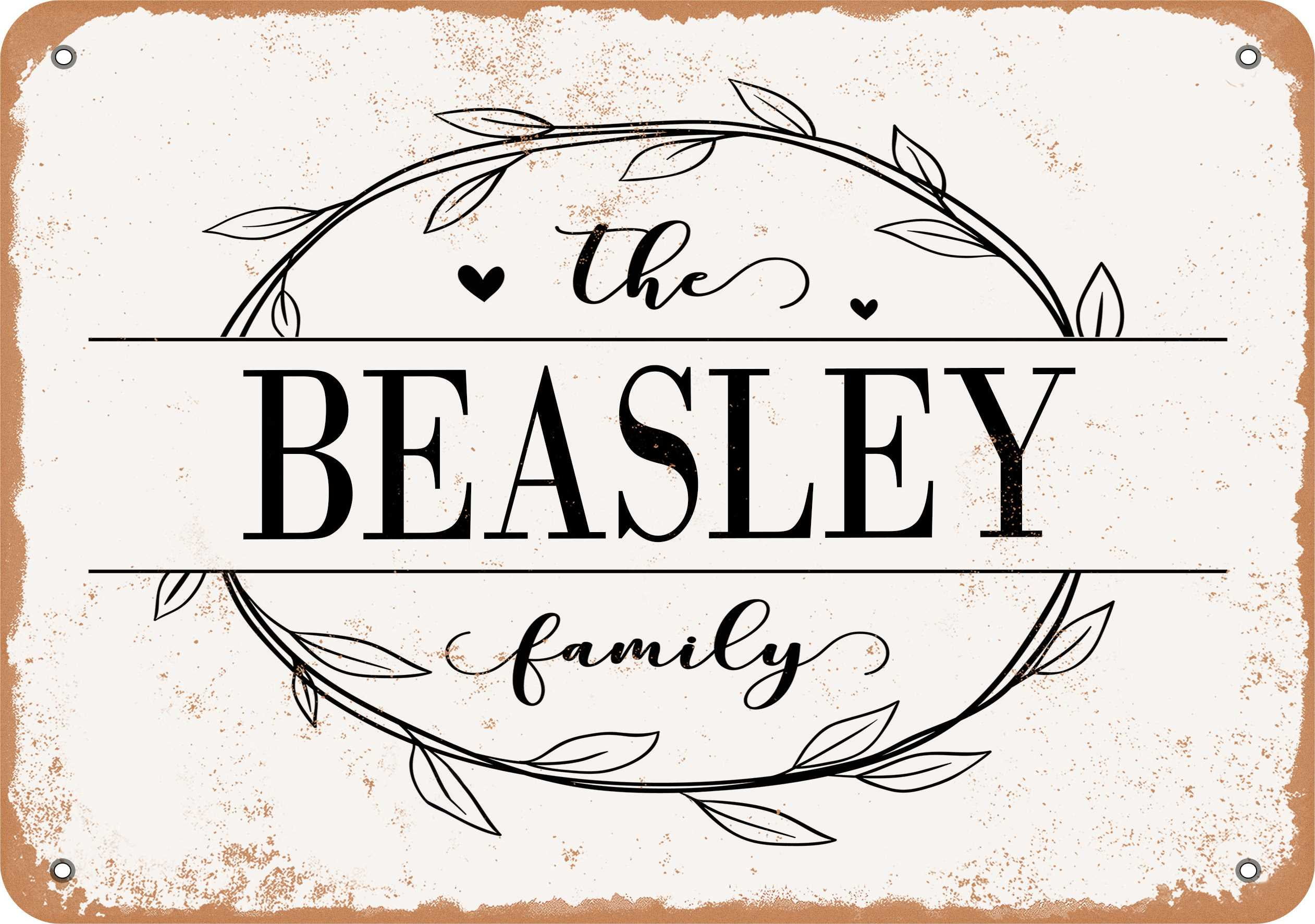 10 x 14 Metal Sign - The Beasley Family (Style 1) - Vintage Rusty Look ...