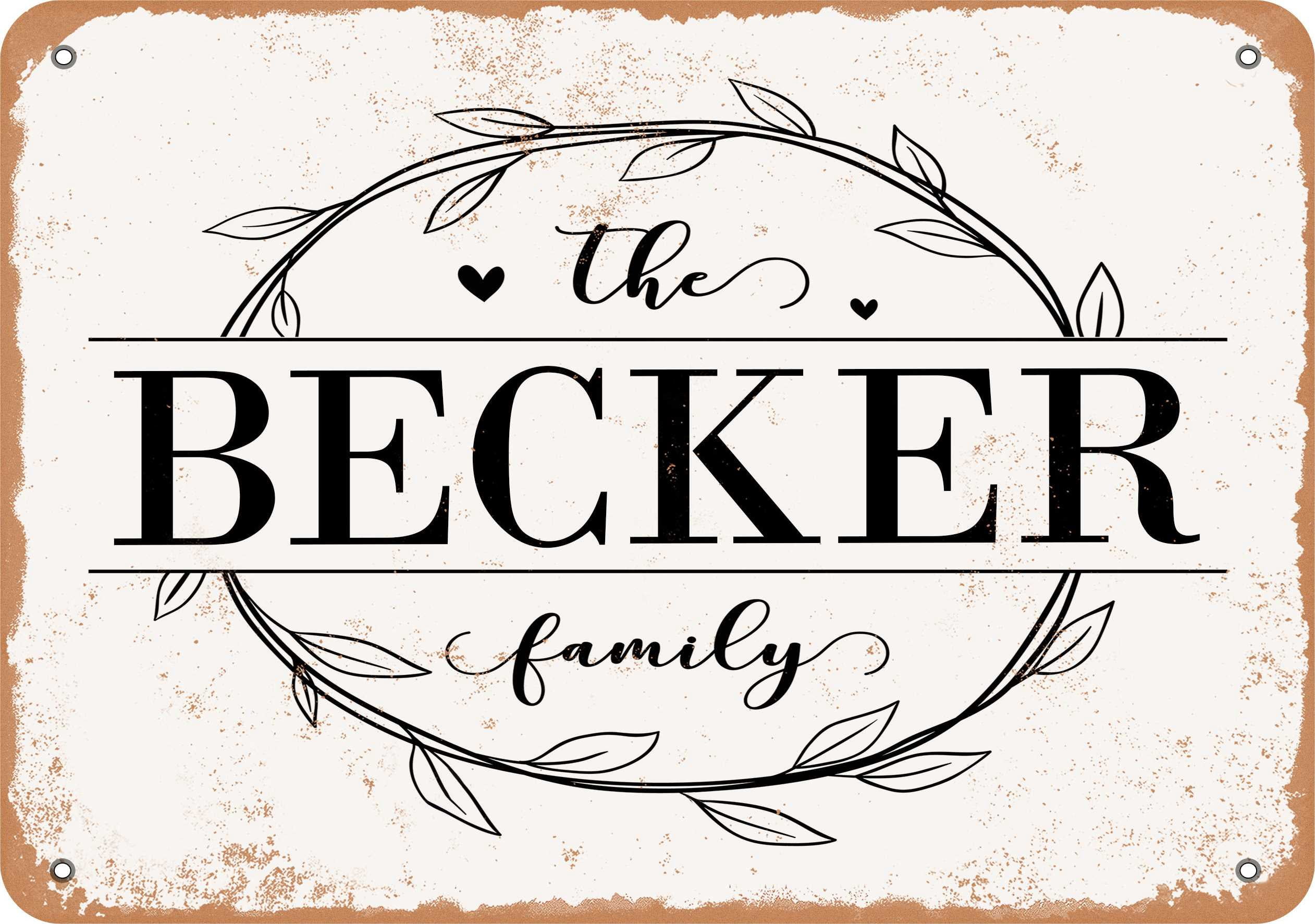 10 x 14 Metal Sign - The Becker Family (Style 1) - Vintage Rusty Look ...
